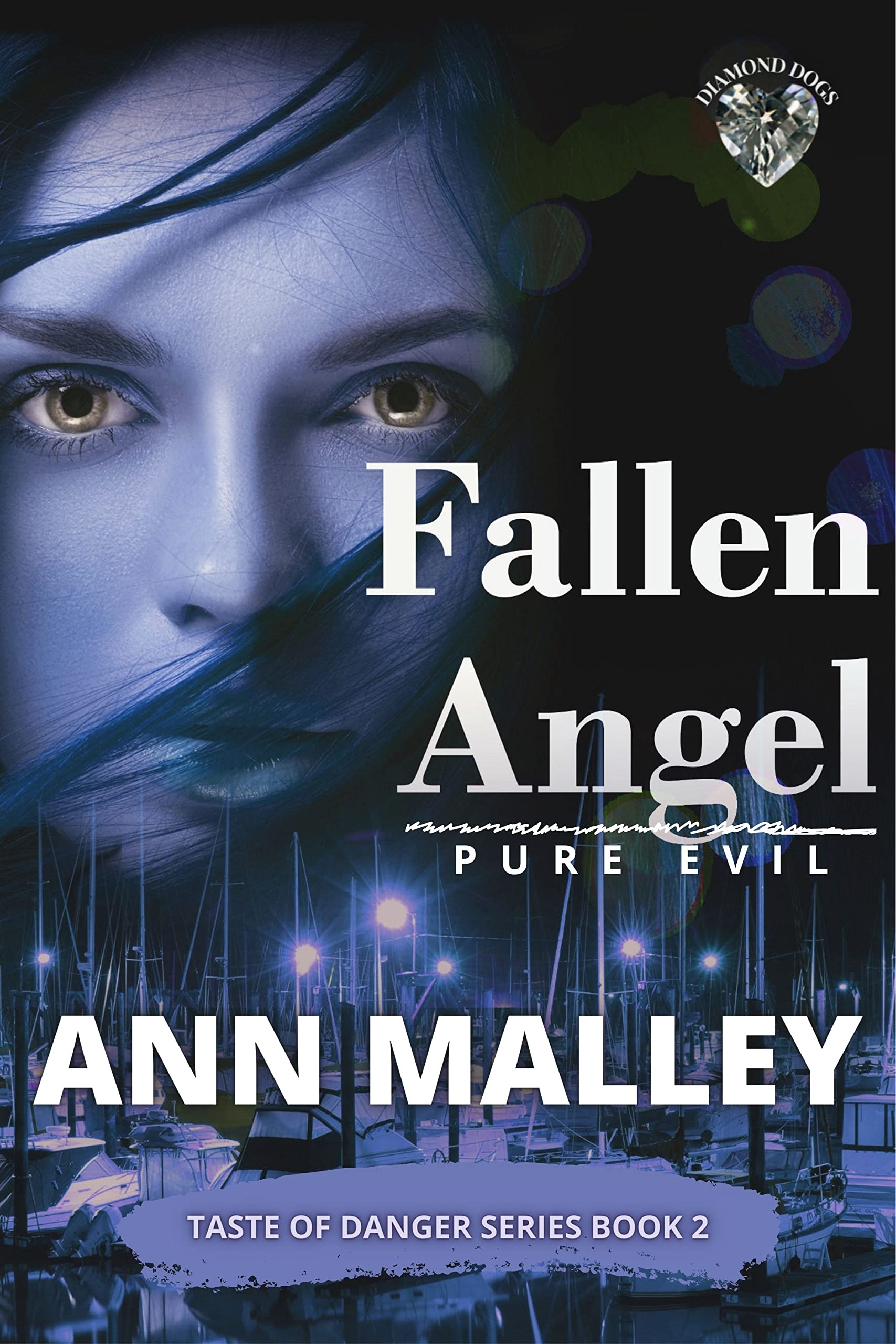 Fallen Angel 2 (Taste of Danger #2) by Ann Malley | Goodreads