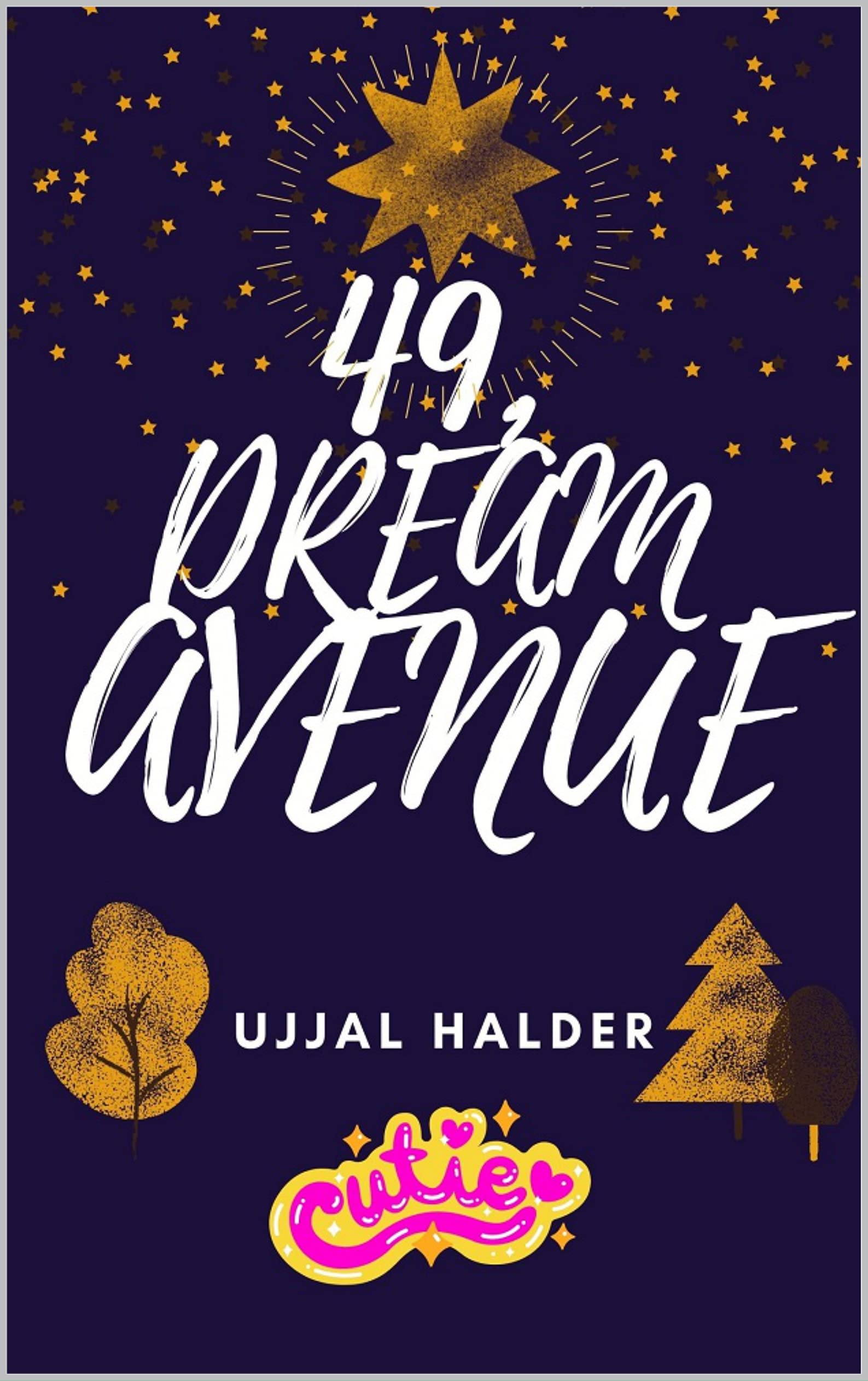 49,Dream Avenue: Story Book by UJJAL HALDER | Goodreads