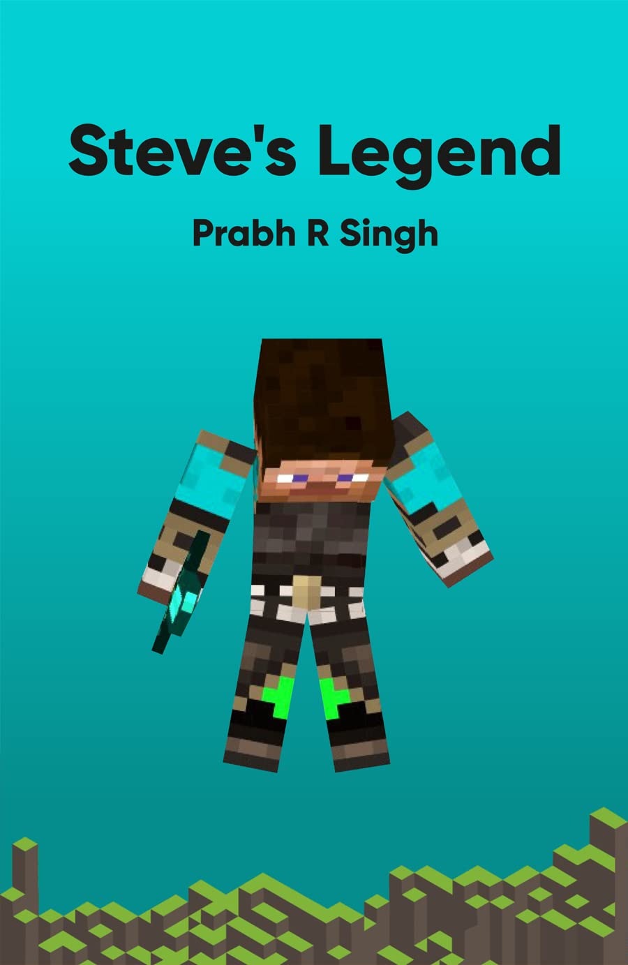 Steve's Legend (Steve's collection Book 1) by Prabh R Singh | Goodreads