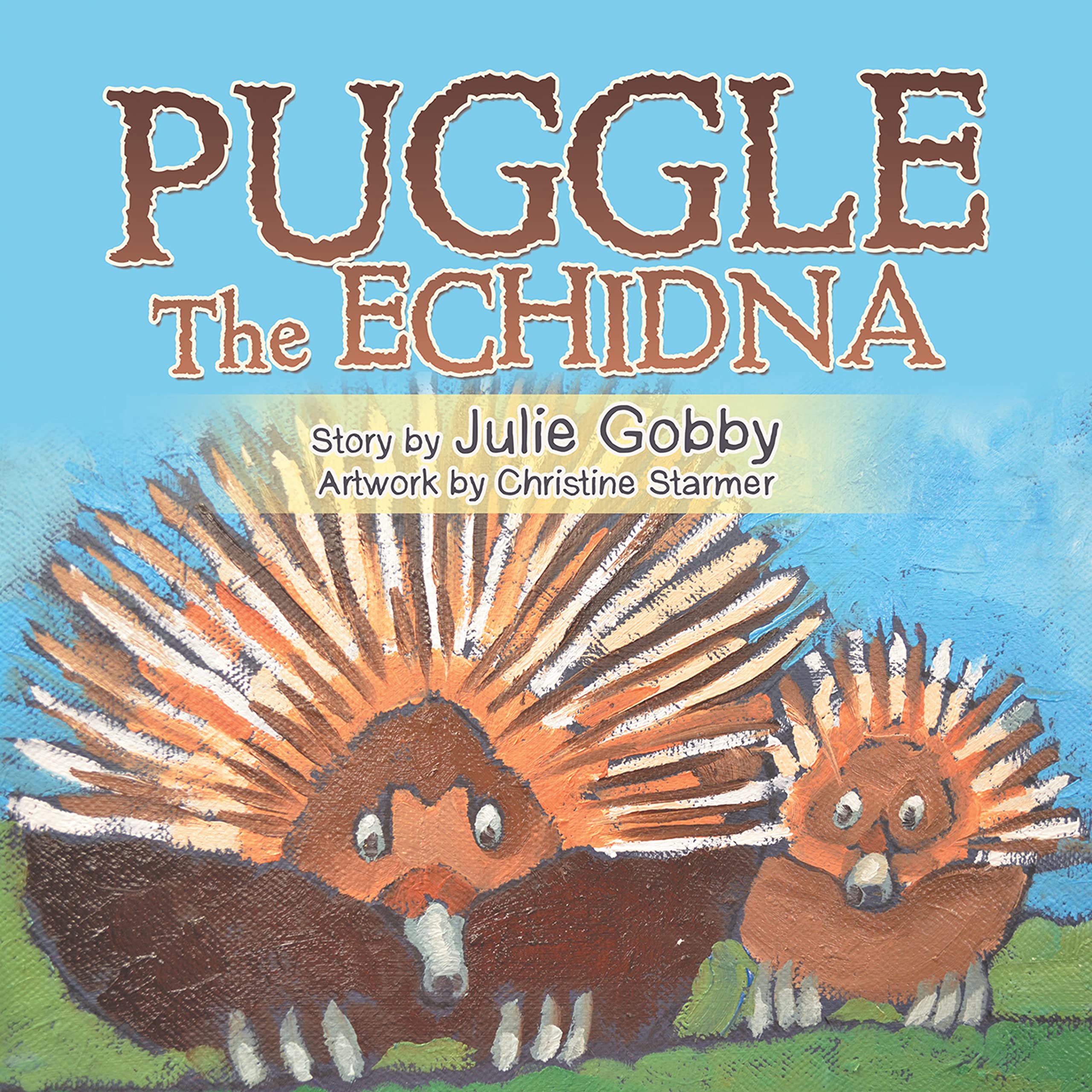 Puggle the Echidna by Julie Gobby | Goodreads
