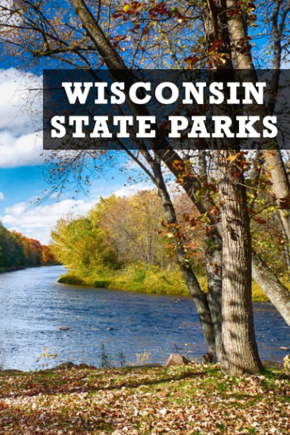 List of Wisconsin state parks: Wisconsin state park checklist ...