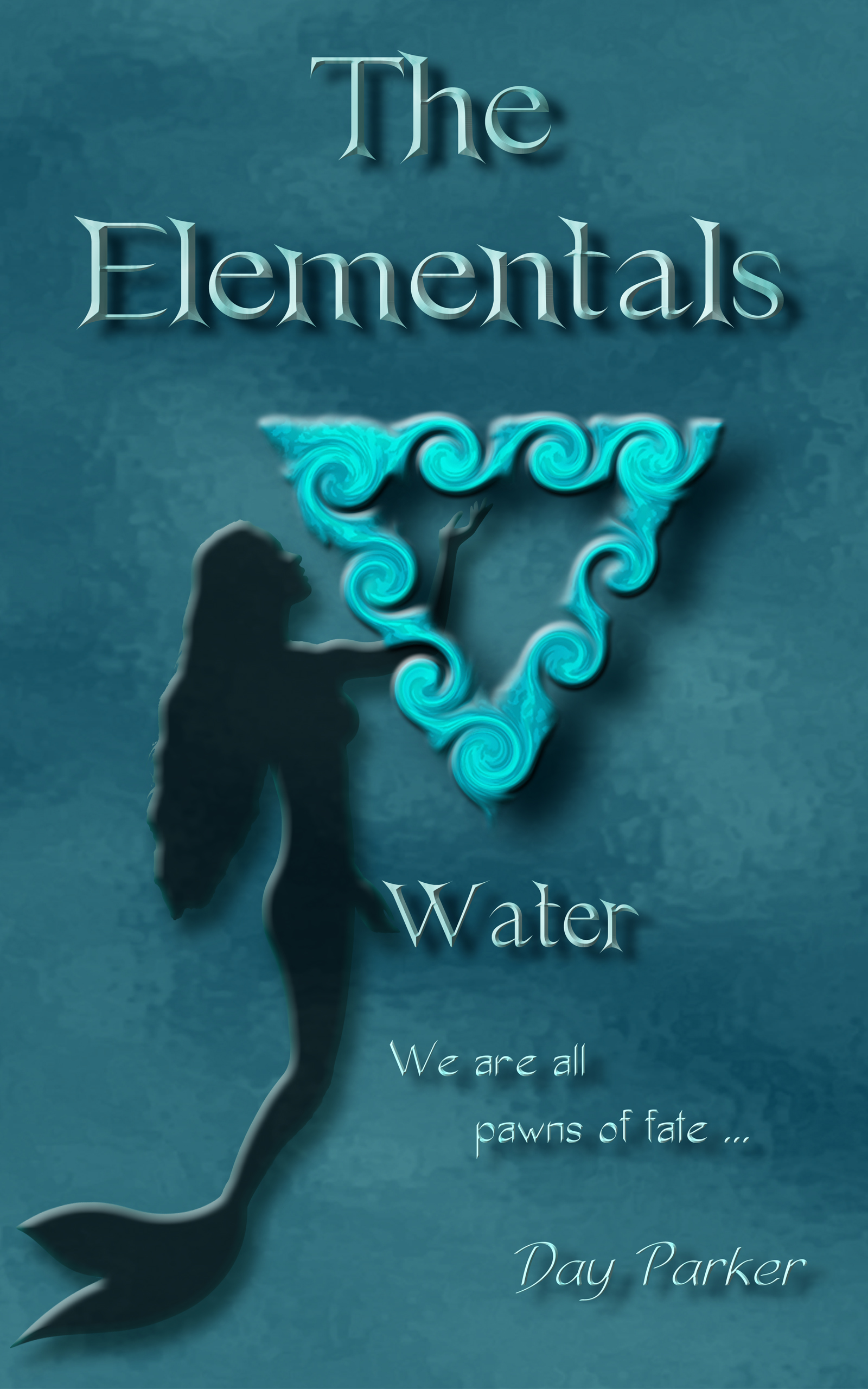 The Elementals: Water (The Elemental Series #4) by Day Parker | Goodreads