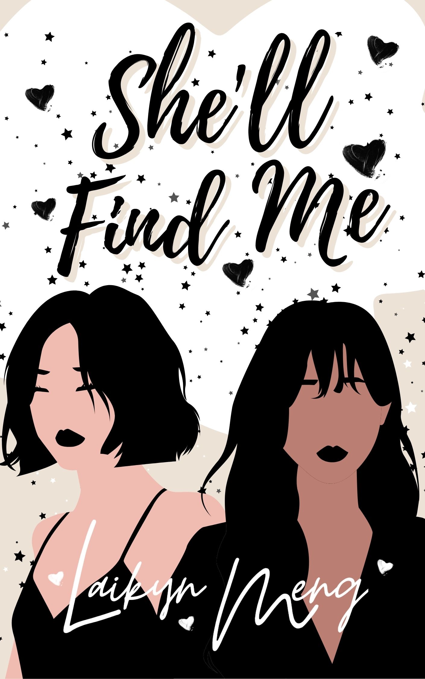 She'll Find Me by Laikyn Meng | Goodreads