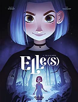 Elle(s), Vol. 2: The Elle-Verse by Kid Toussaint | Goodreads