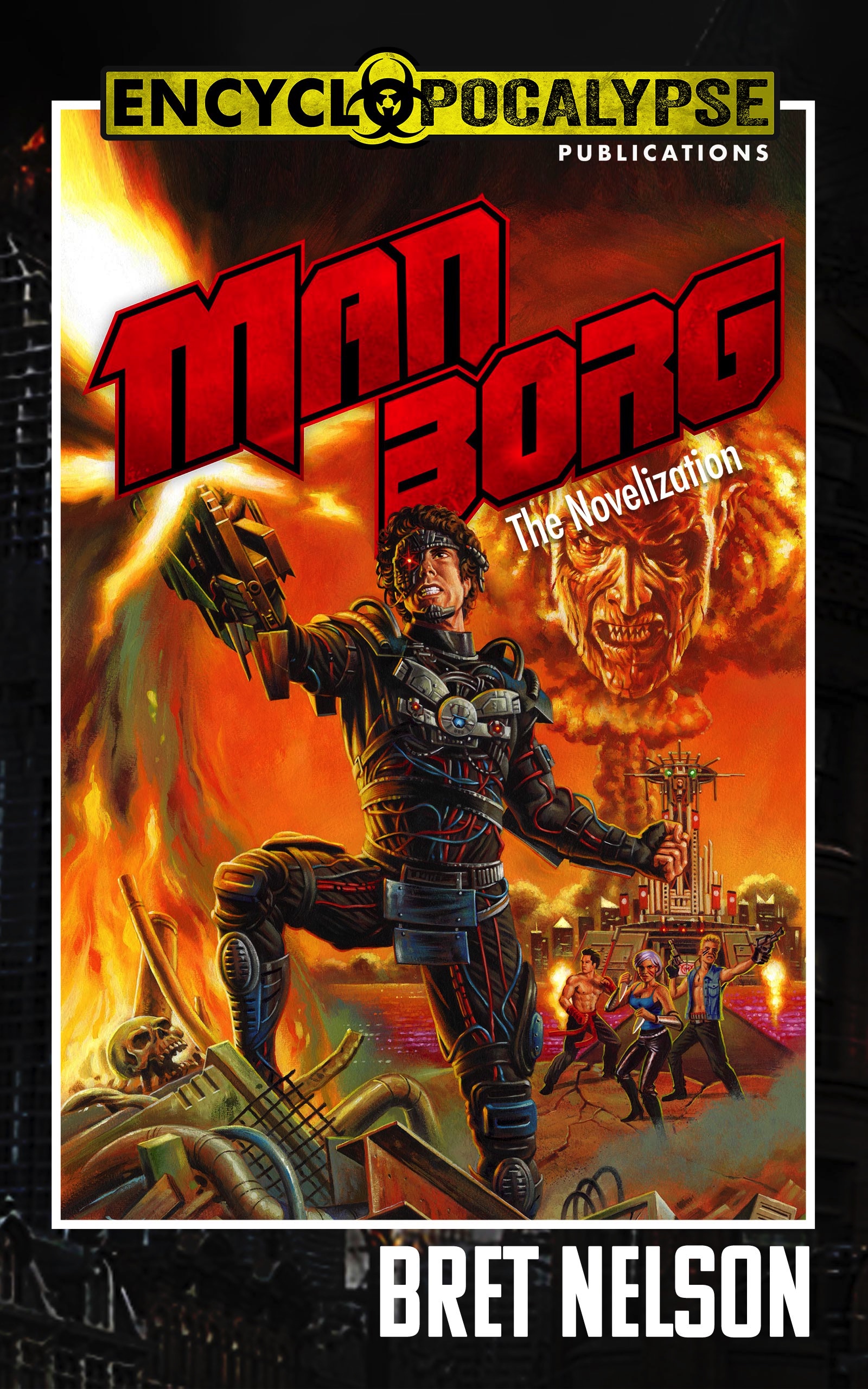 Manborg: The Novelization by Bret Nelson | Goodreads