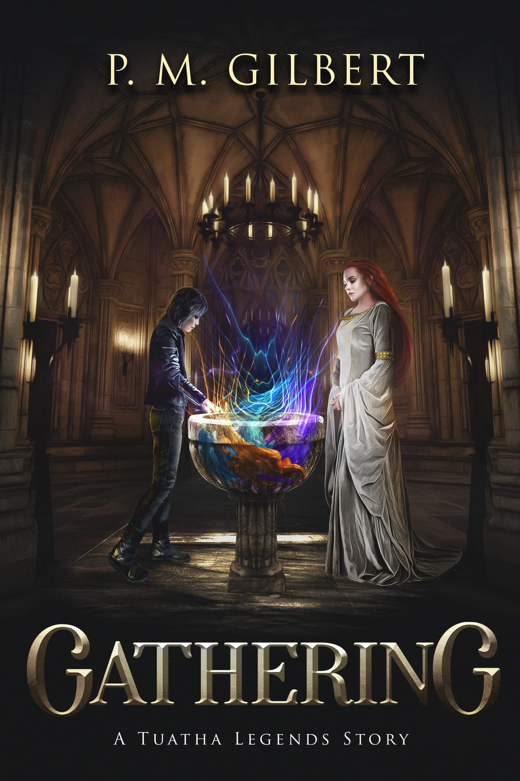 Gathering: Action & Adventure Fantasy (Tuatha Legends Book 2) by P.M ...