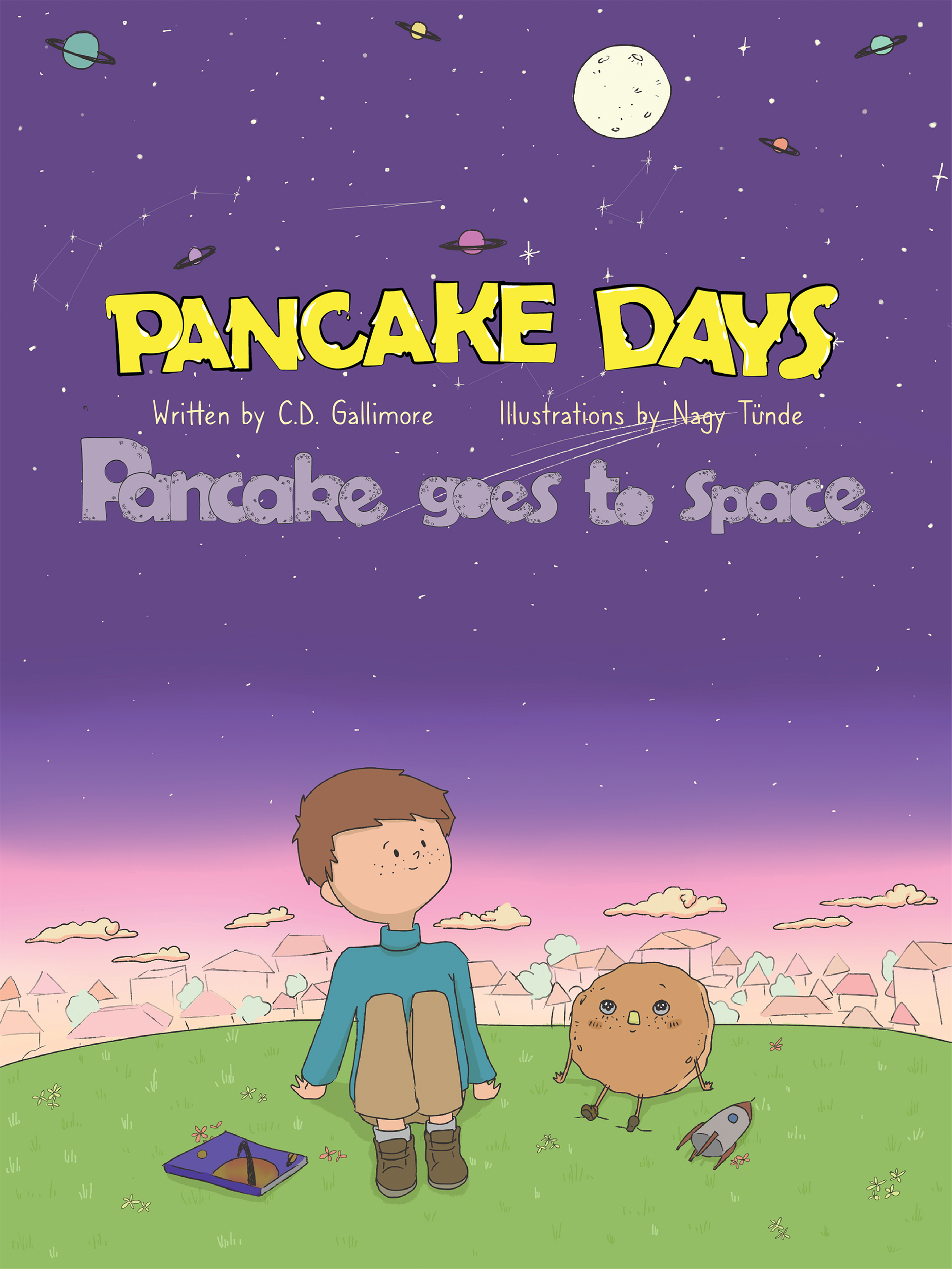 Pancake Days: Pancake Goes to Space by Charles Gallimore | Goodreads