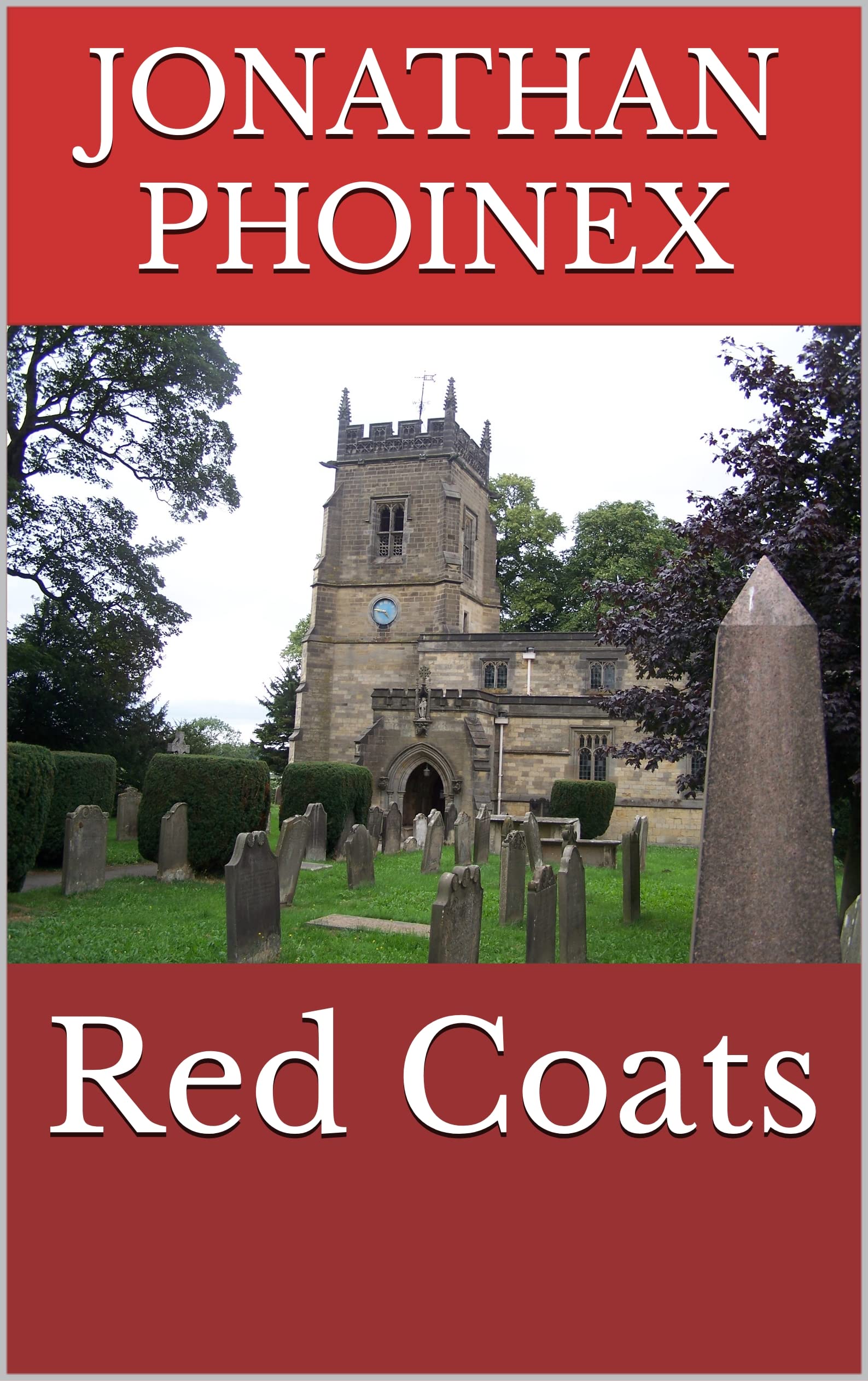 RED COATS by Jonathan Phoinex | Goodreads