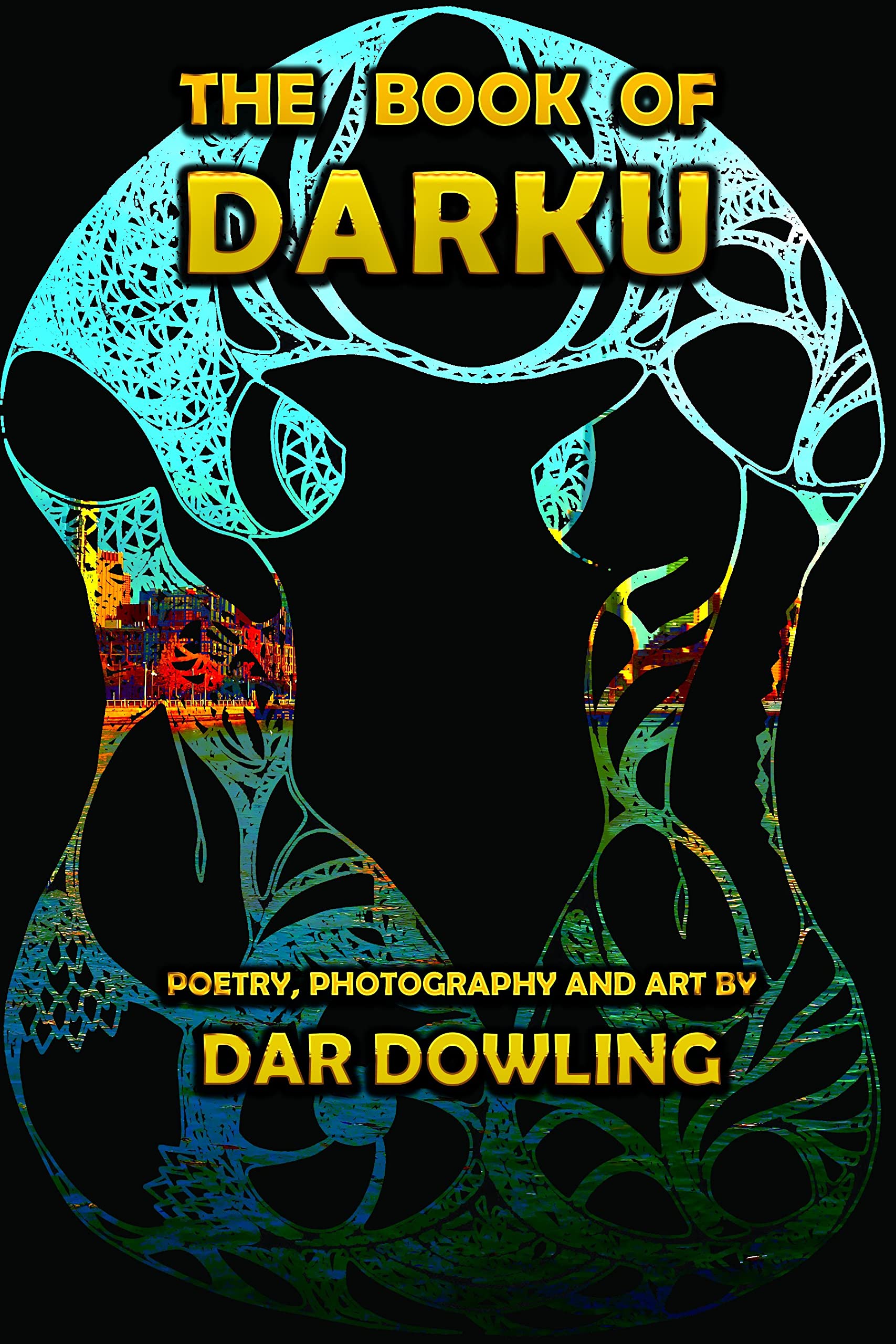 The Book of Darku by Dar Dowling | Goodreads