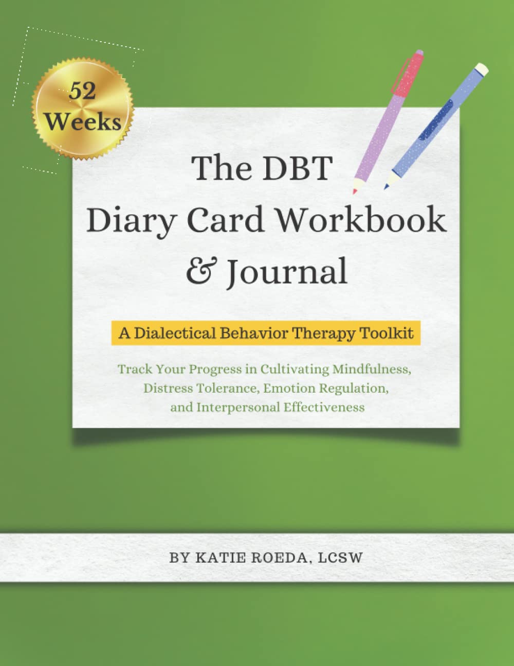 DBT Diary Card Workbook & Journal by Katie Roeda | Goodreads