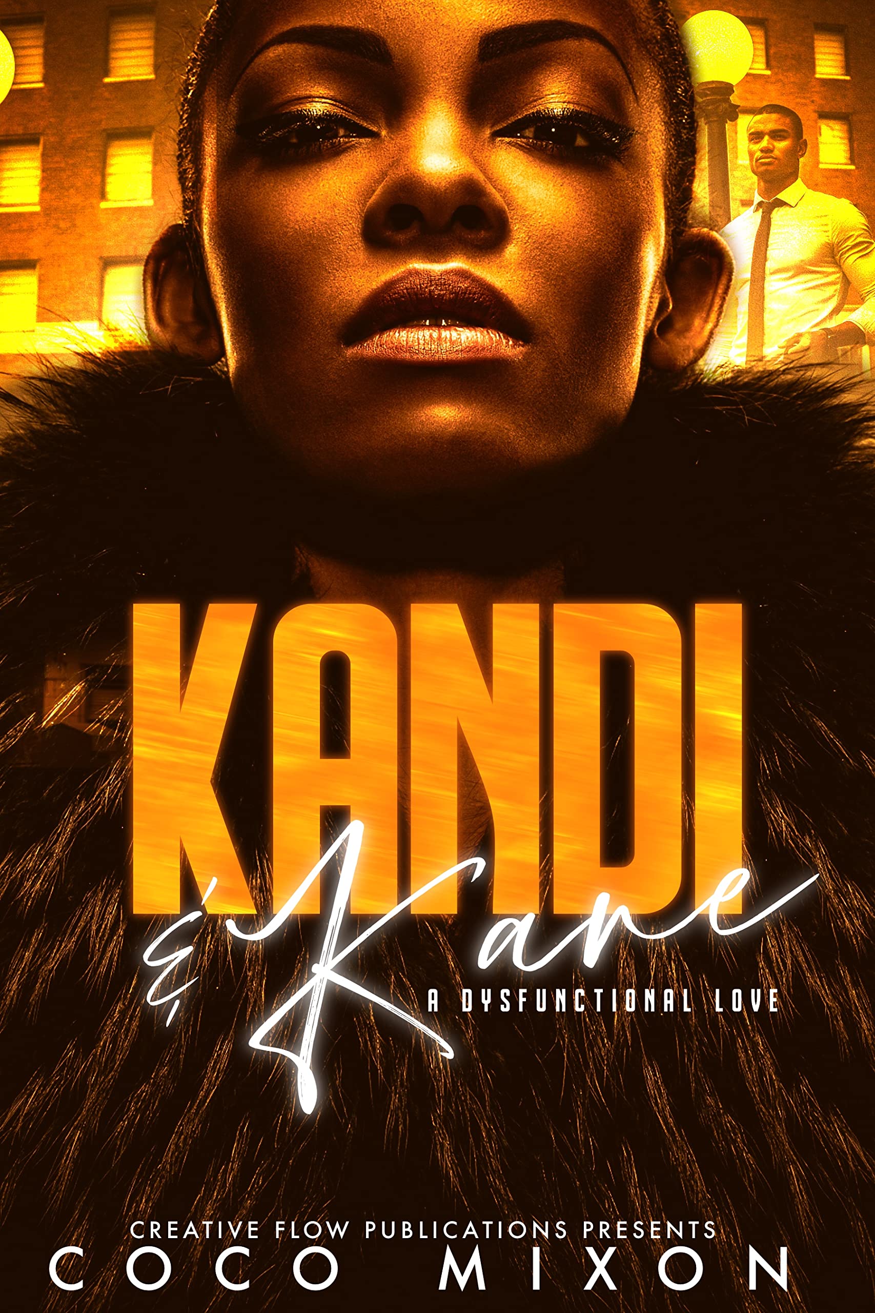 Kandi & Kane: A Dysfunctional Love by Coco Mixon | Goodreads