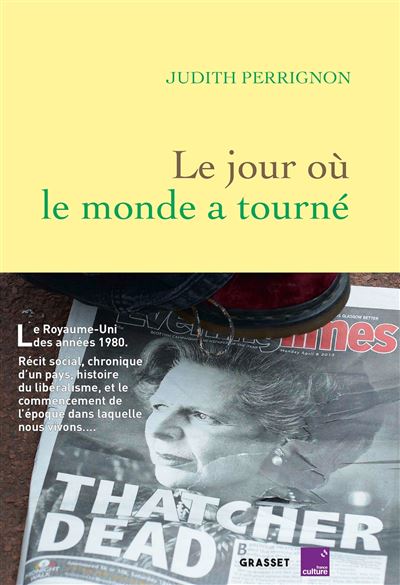 Le jour où le monde a tourné by Judith Perrignon | Goodreads