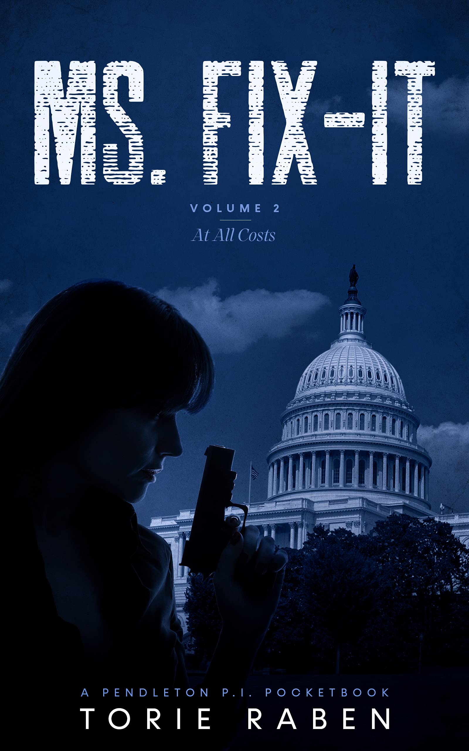 Ms Fix-It: Volume 2 of At All Costs by Torie Raben | Goodreads