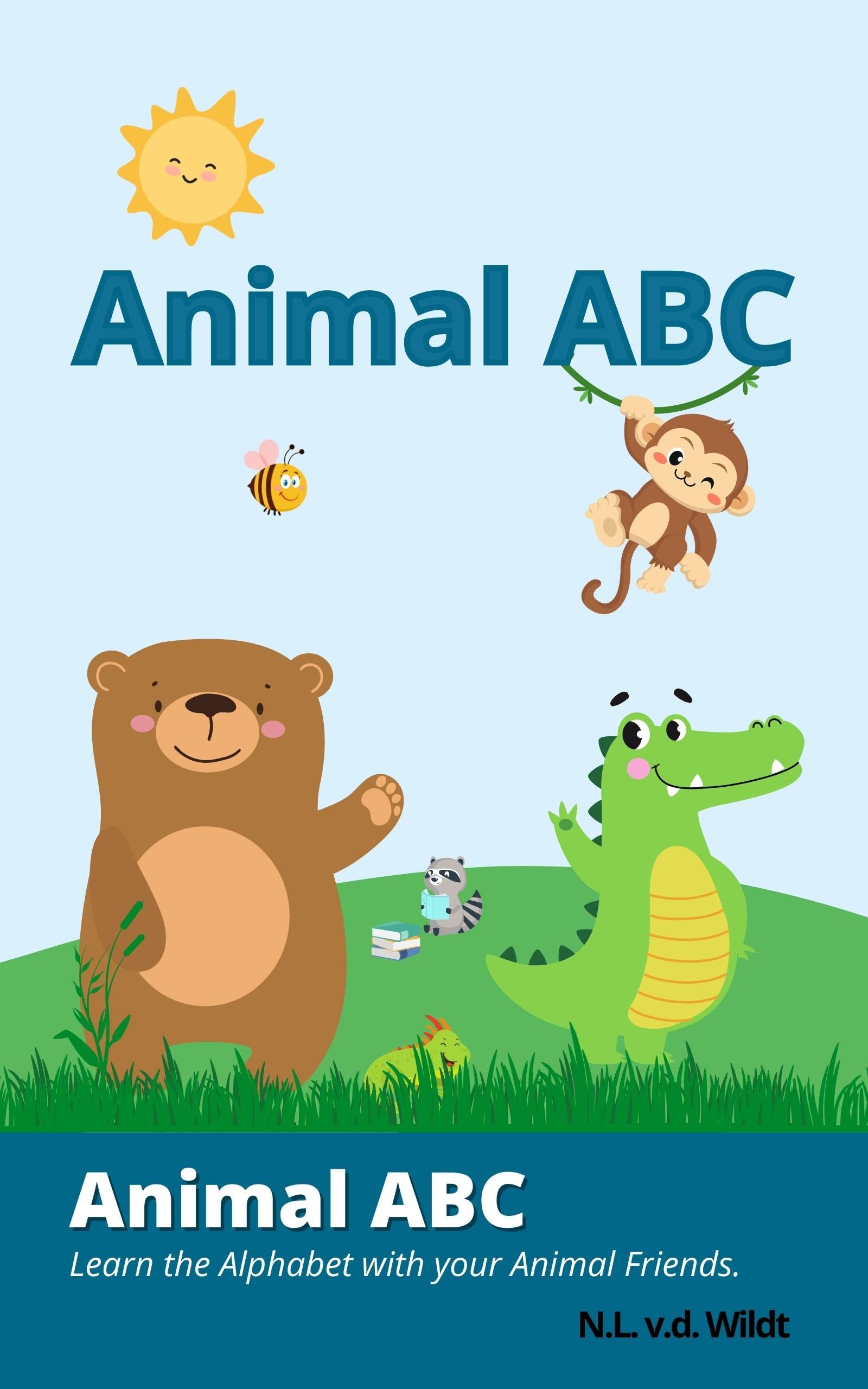 Animal ABC: Learn the Alphabet with your Animal Friends by Nienke L. v ...