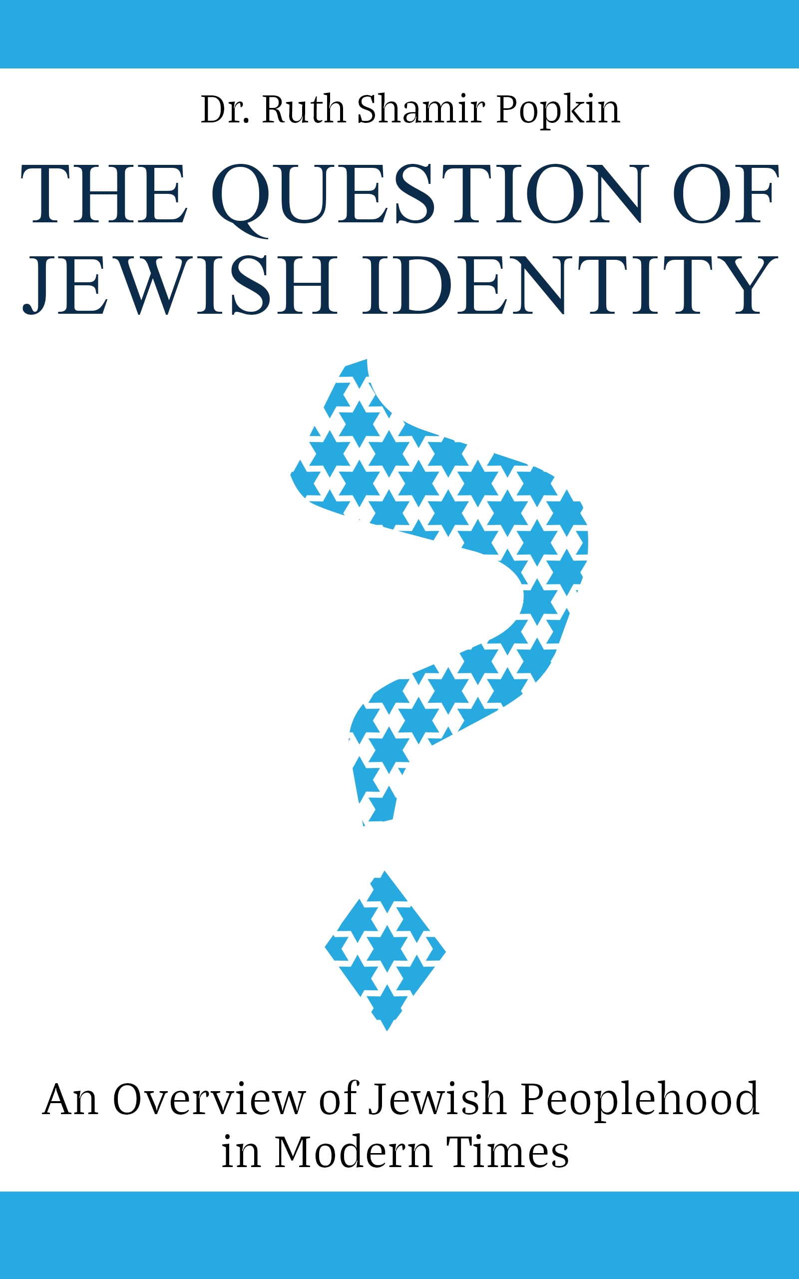Jewish Identity: The Challenges of Jewry in Modern Times by Ruth Shamir ...