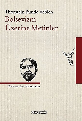 Bolşevizm Üzerine Metinler by Thorstein B. Veblen | Goodreads