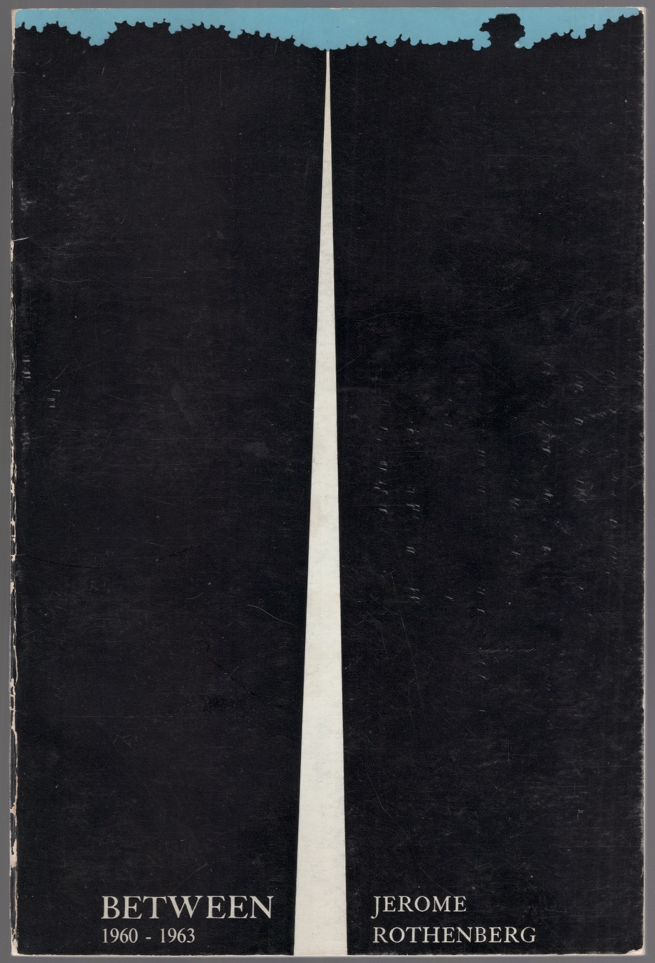 Between: Poems 1960-1963 by Jerome Rothenberg | Goodreads