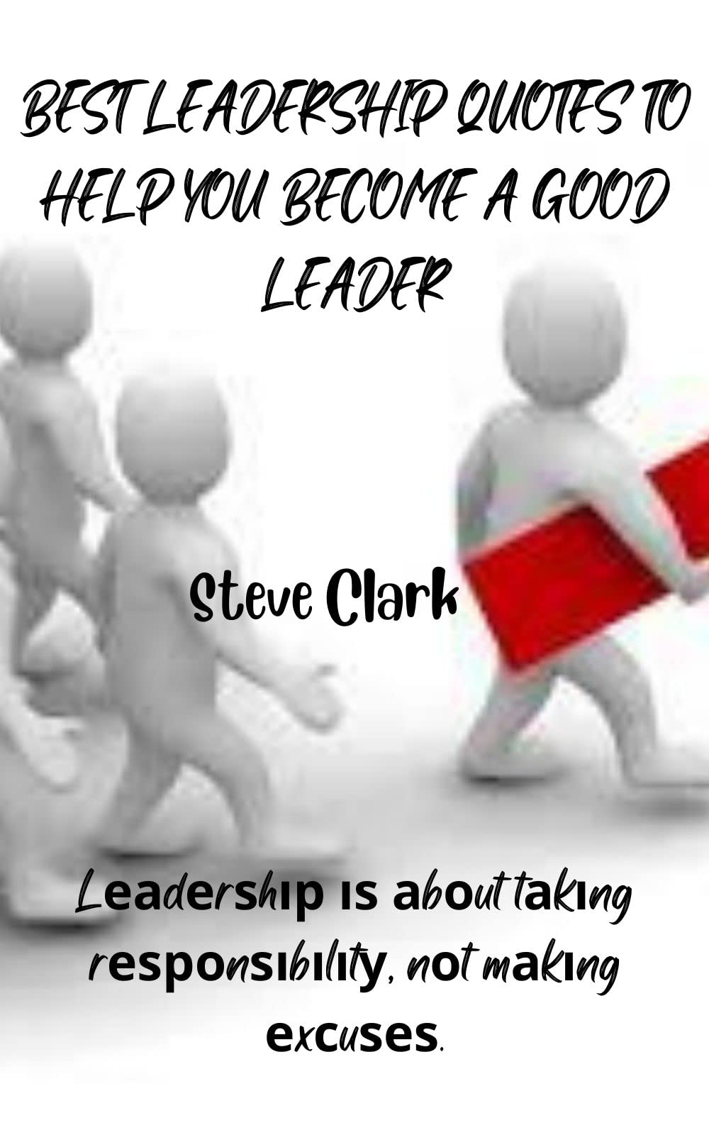 BEST LEADERSHIP QUOTES TO HELP YOU BECOME A GOOD LEADER: Lеаdеrѕhір іѕ ...