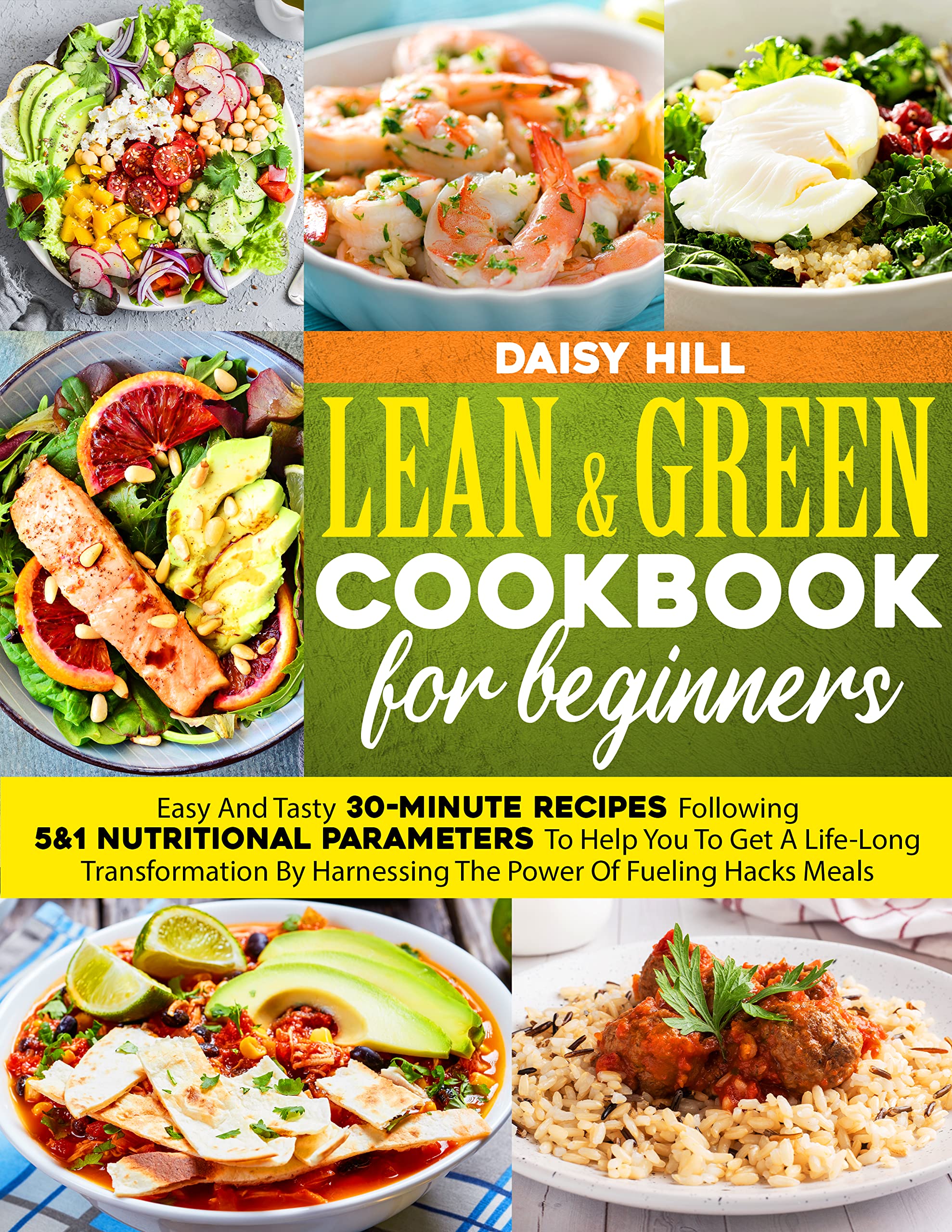 Lean and Green Cookbook for Beginners: Easy And Tasty 30-Minute Recipes ...
