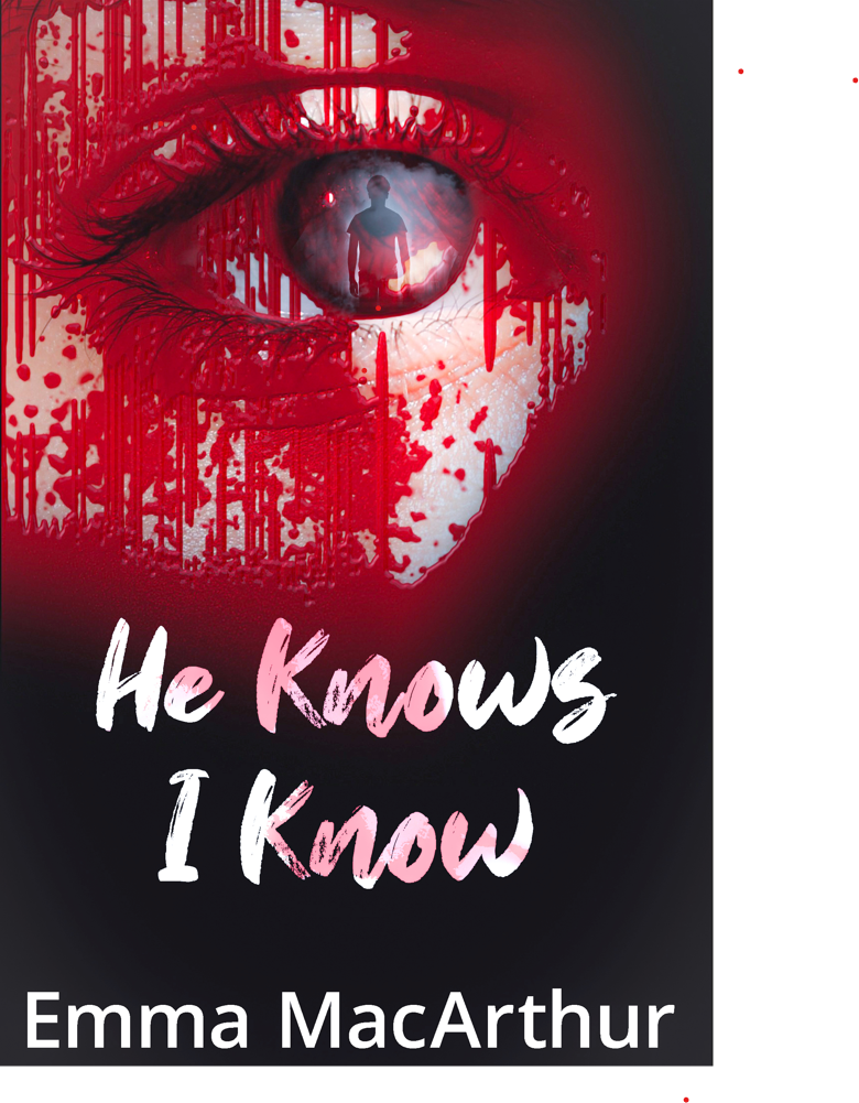 He Knows I Know by Emma MacArthur | Goodreads