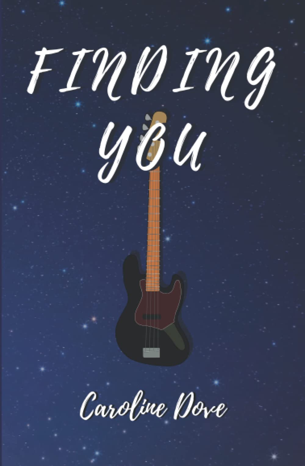 Finding You by Caroline Dove | Goodreads