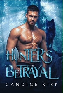 Hunter’s Betrayal (Pack Haven Series #1) by Candice Kirk | Goodreads