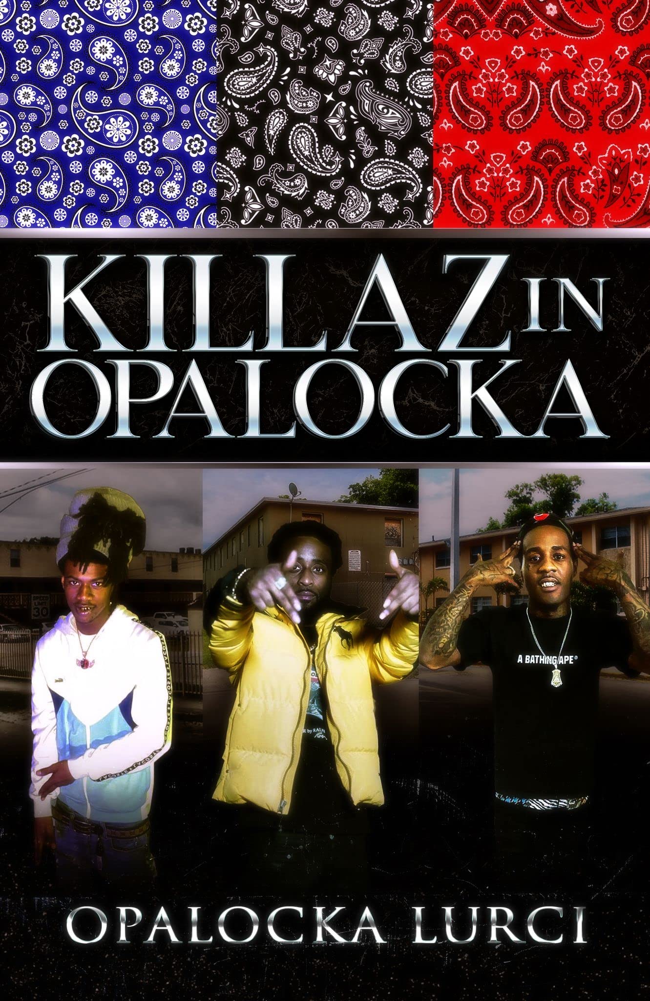 Killaz In Opalocka: Keno Red Aftermath Series Book 2 by Opalocka Lurci ...