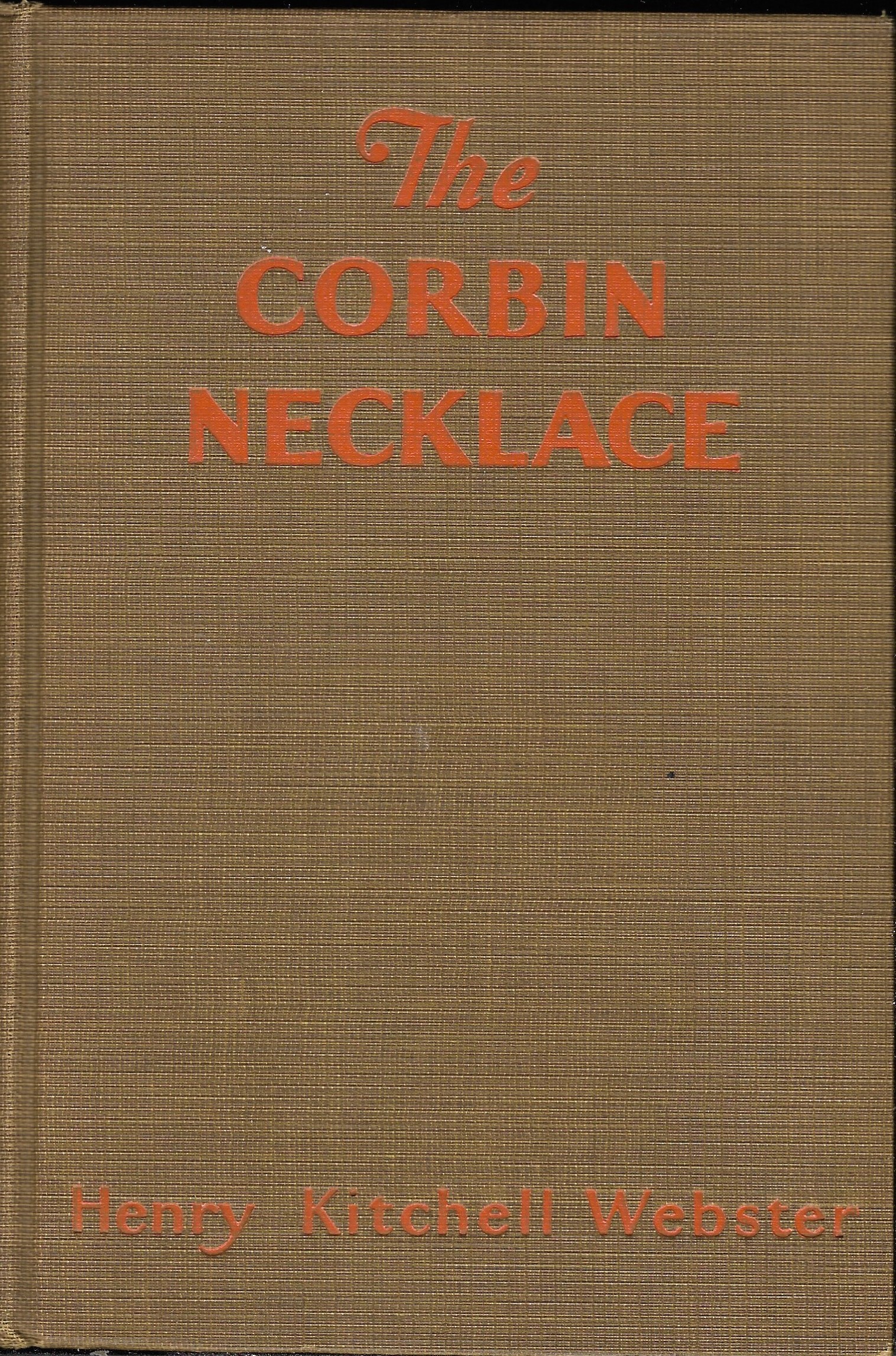 The Corbin Necklace by Henry Kitchell Webster | Goodreads