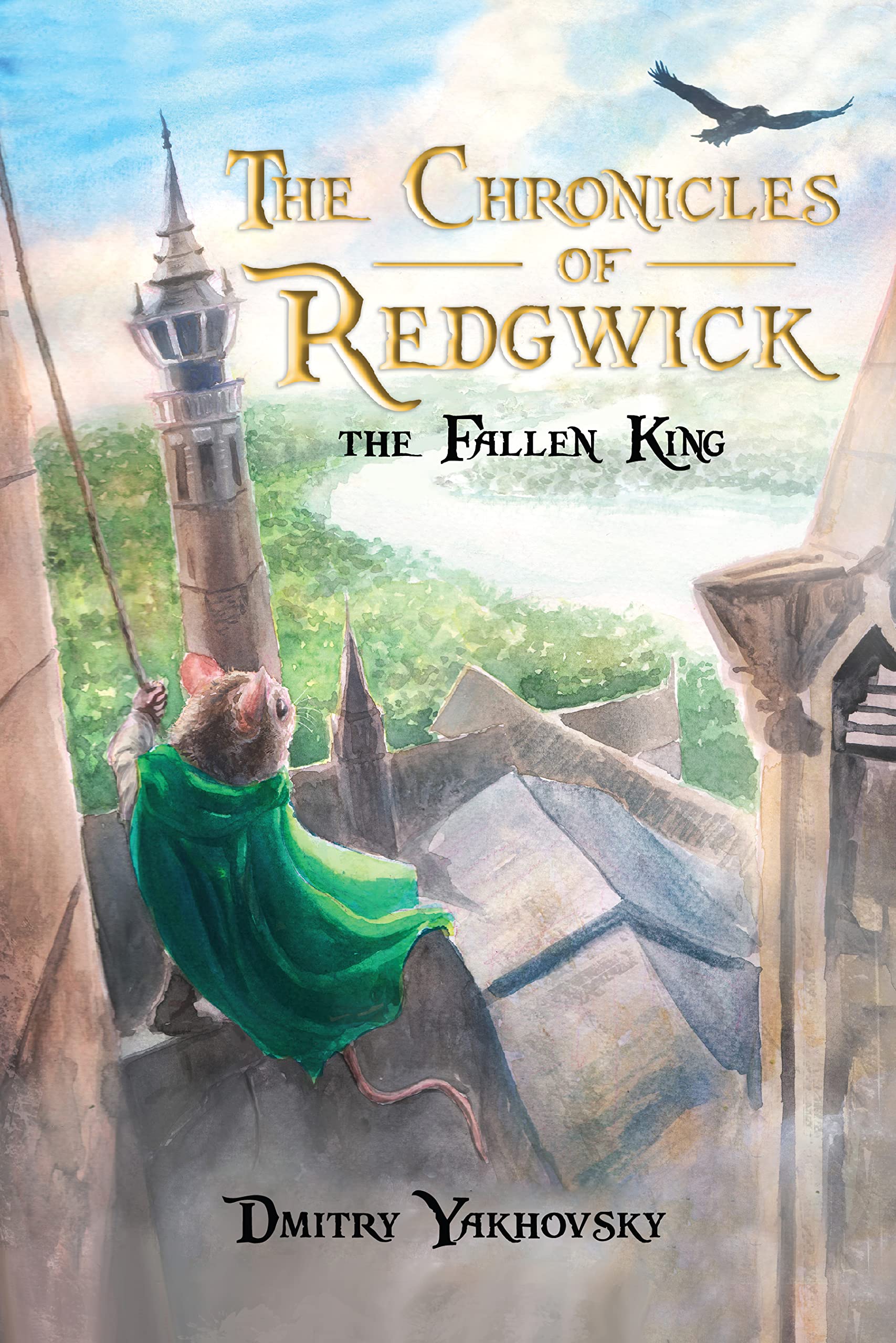 The Chronicles of Redgwick: The Fallen King by Dmitry Yakhovsky | Goodreads