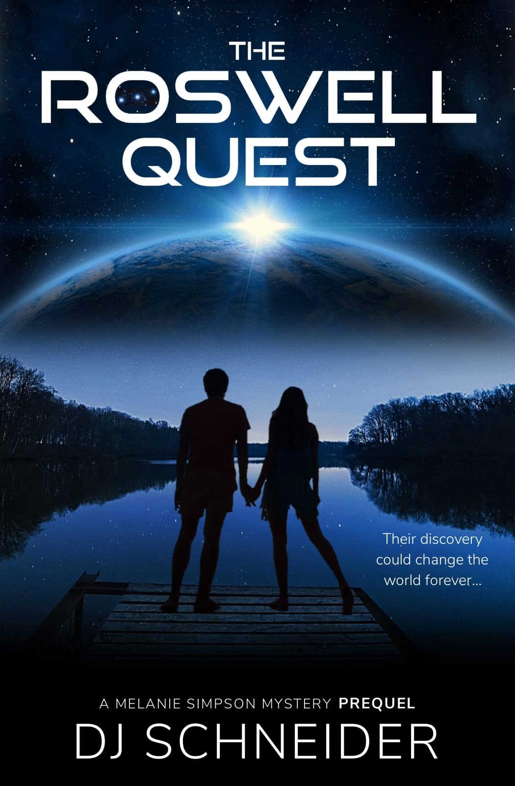 The Roswell Quest: Melanie Simpson Mystery Prequel by DJ Schneider ...