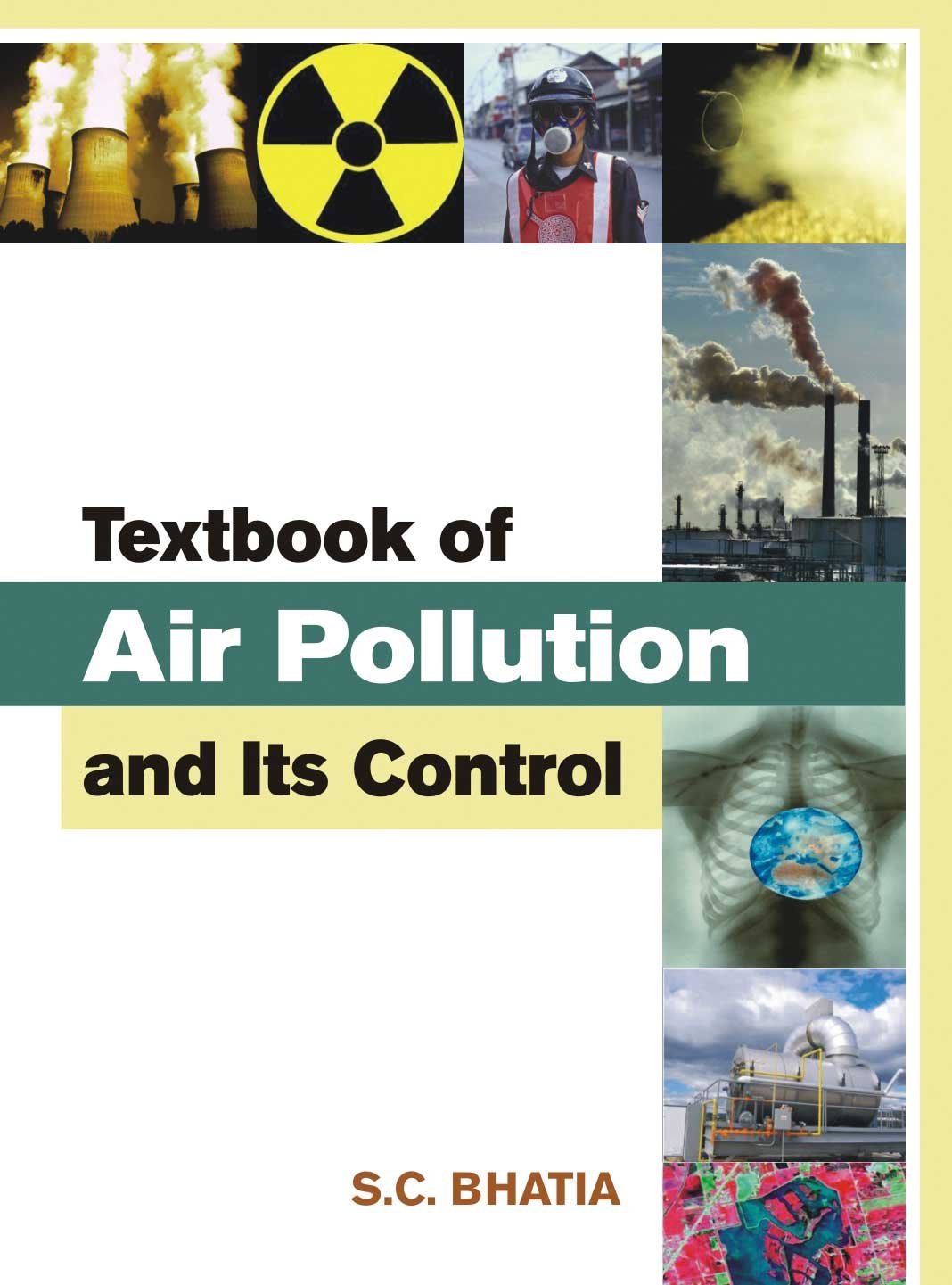 Textbook Of Air Pollution And Its Control (HB) by S.C. Bhatia | Goodreads