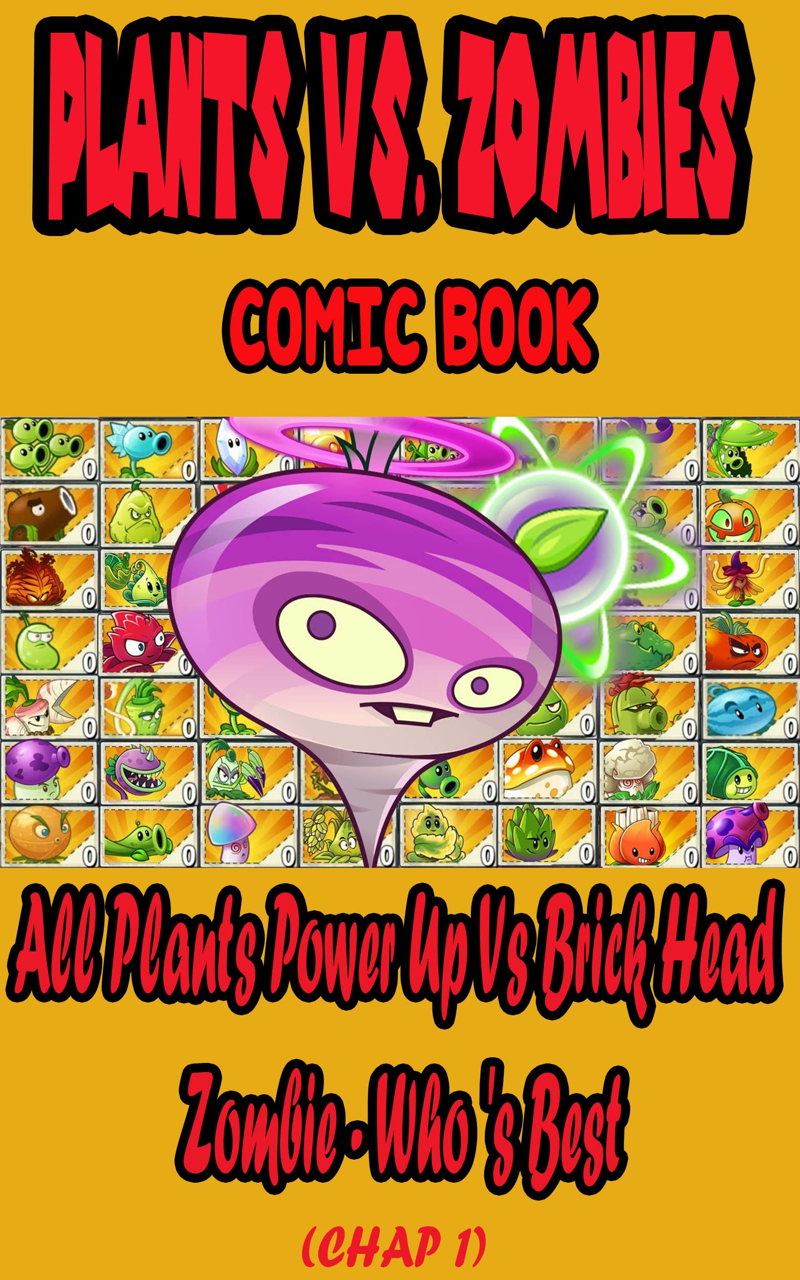 Plants vs. Zombies game book: All Plants Power Up Vs Brick Head Zombie ...
