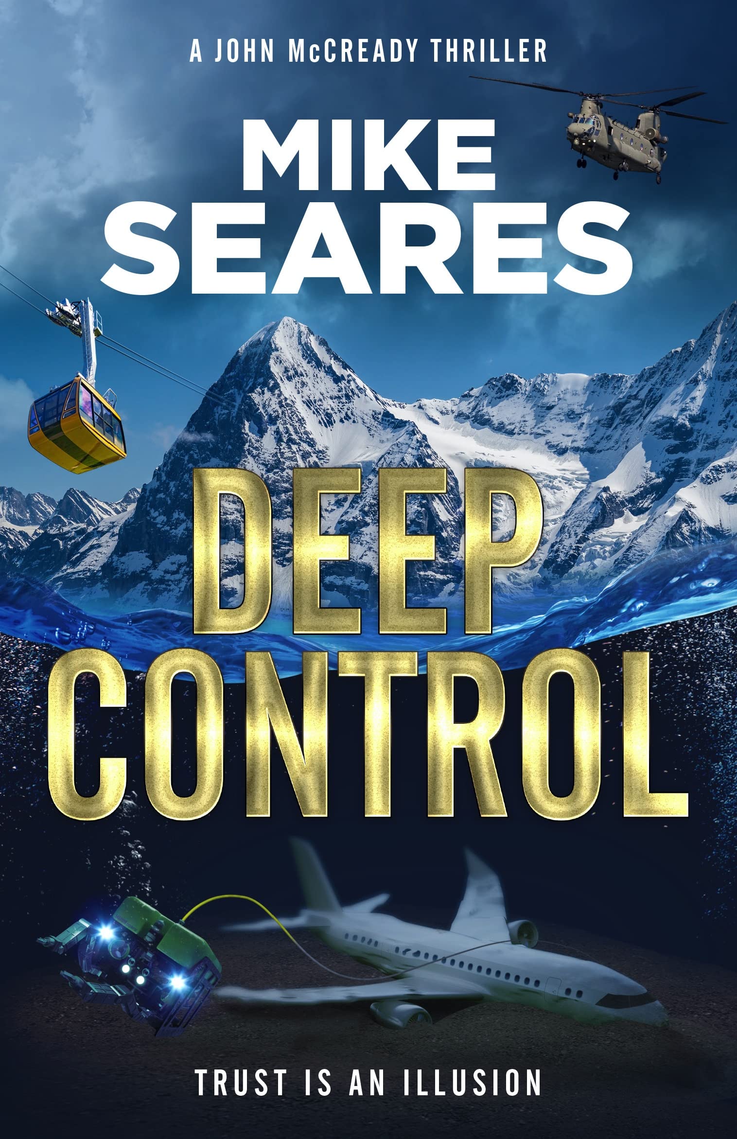 Deep Control (John McCready Thriller #4) by Mike Seares | Goodreads