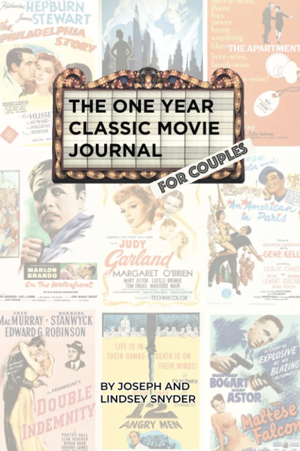The One-Year Classic Movie Journal: For Couples: Rate, review, and ...