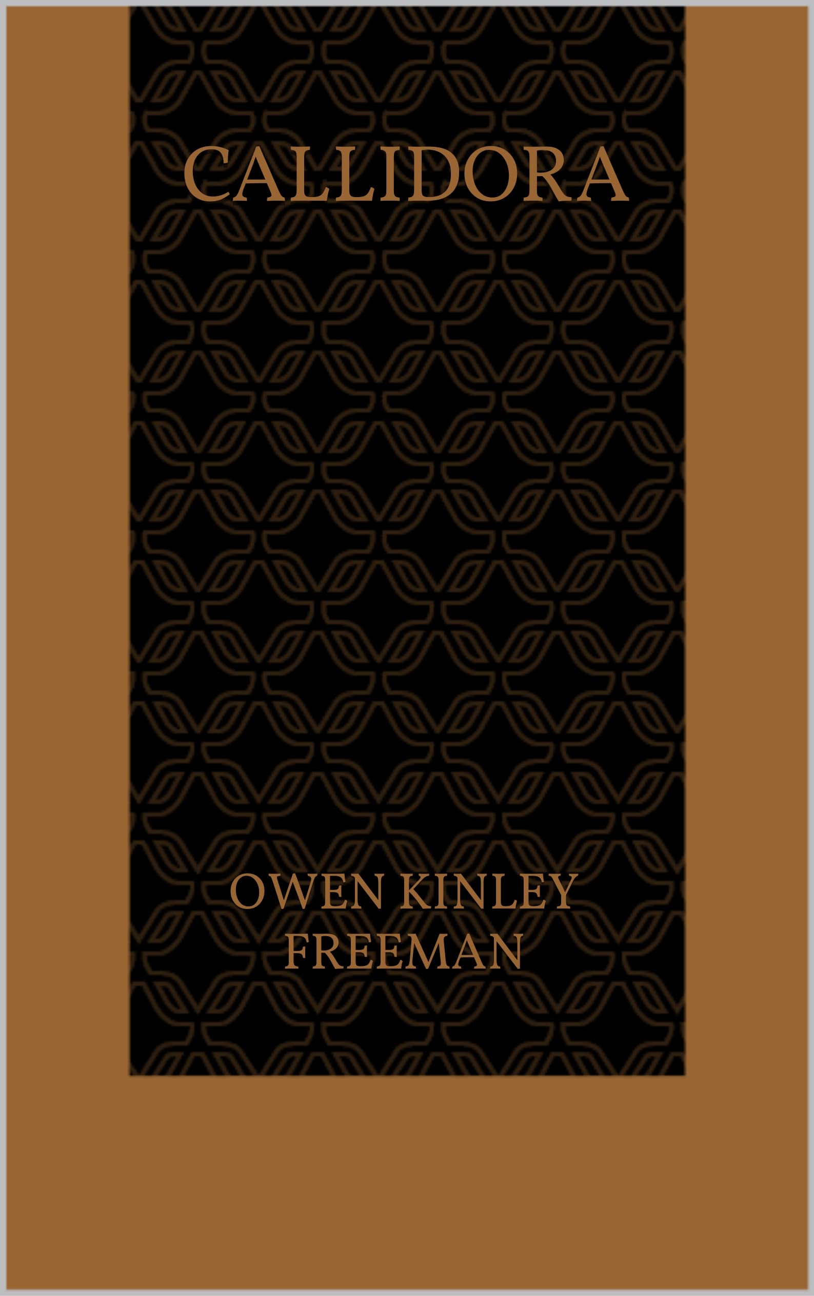 Callidora by Owen Kinley Freeman | Goodreads