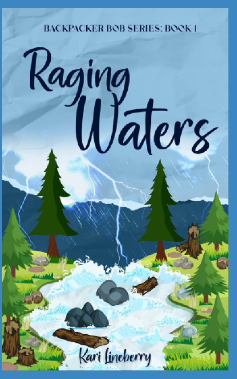 Raging Water by Kari Lineberry | Goodreads