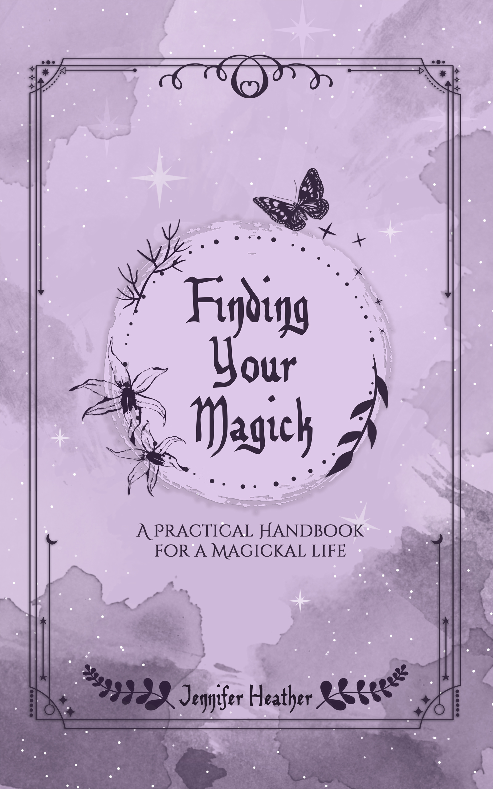 Finding Your Magick by Jennifer Heather | Goodreads