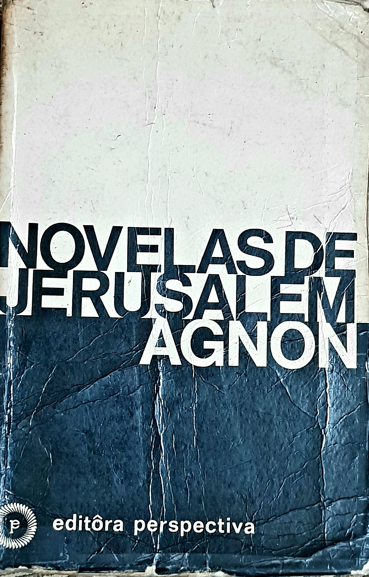 Novelas de Jerusalém by S.Y. Agnon | Goodreads