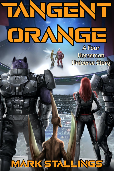 Tangent Orange (A Four Horseman Universe Story) by Mark Stallings ...