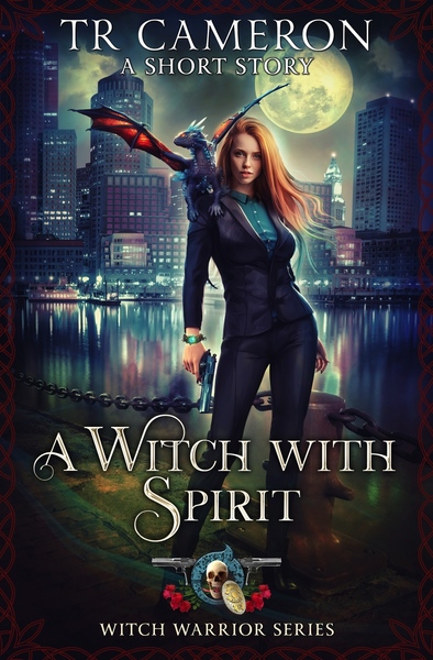 A Witch With Spirit (Witch Warrior #0,5) by T.R. Cameron | Goodreads