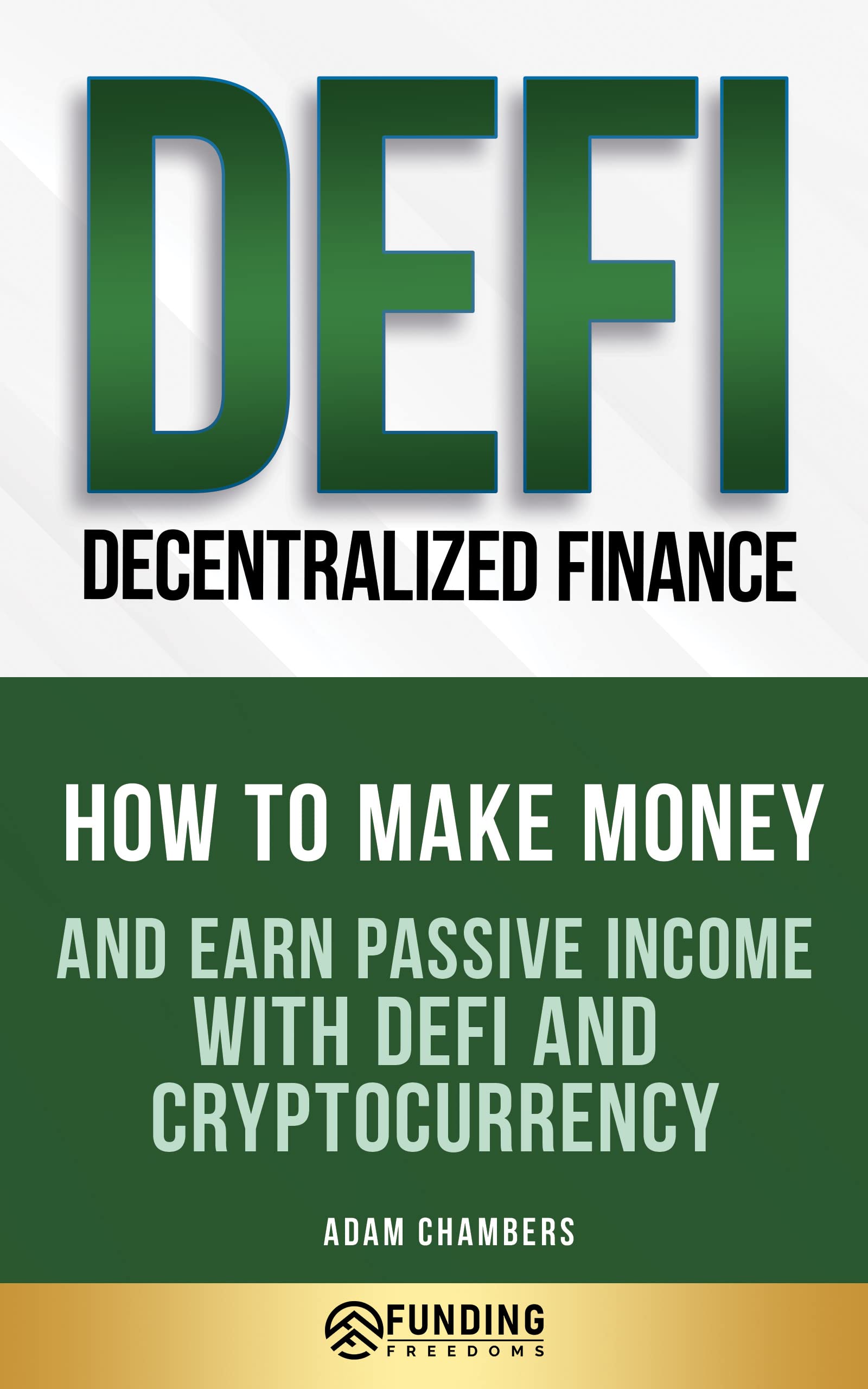 DeFi (Decentralized Finance) Investing Beginner’s Guide: How to Make ...