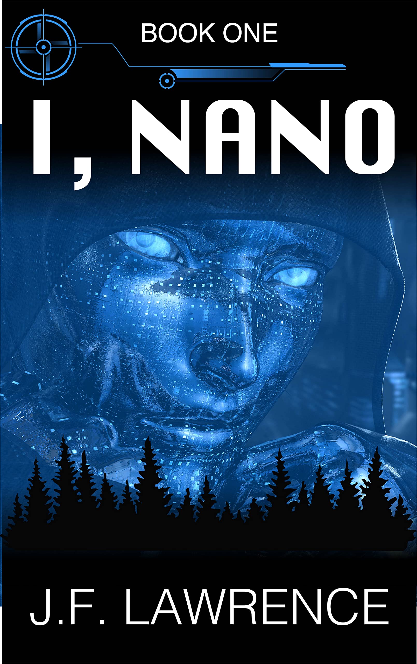 I, NANO by J.F. Lawrence | Goodreads