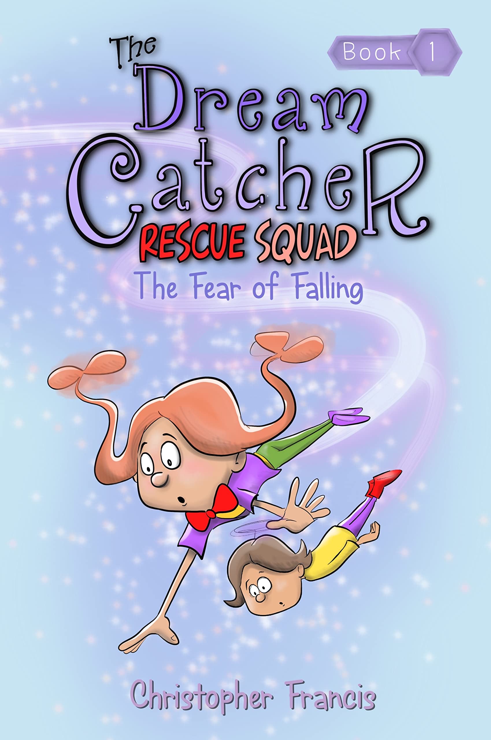The Dream Catcher Rescue Squad: The Fear of Falling: An Early Chapter ...
