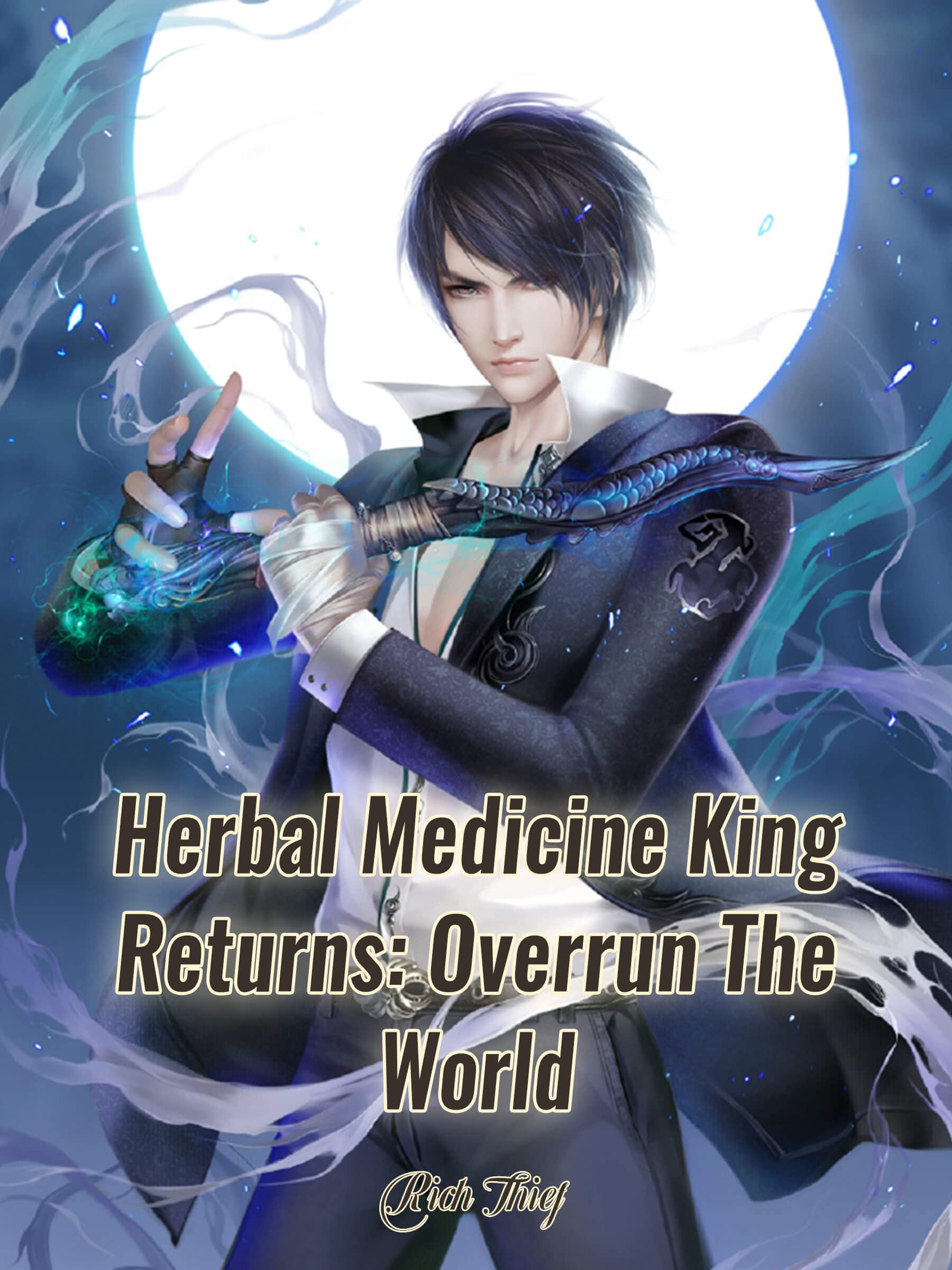 Herbal Medicine King Returns: Overrun The World: Reborn Fantasy ...