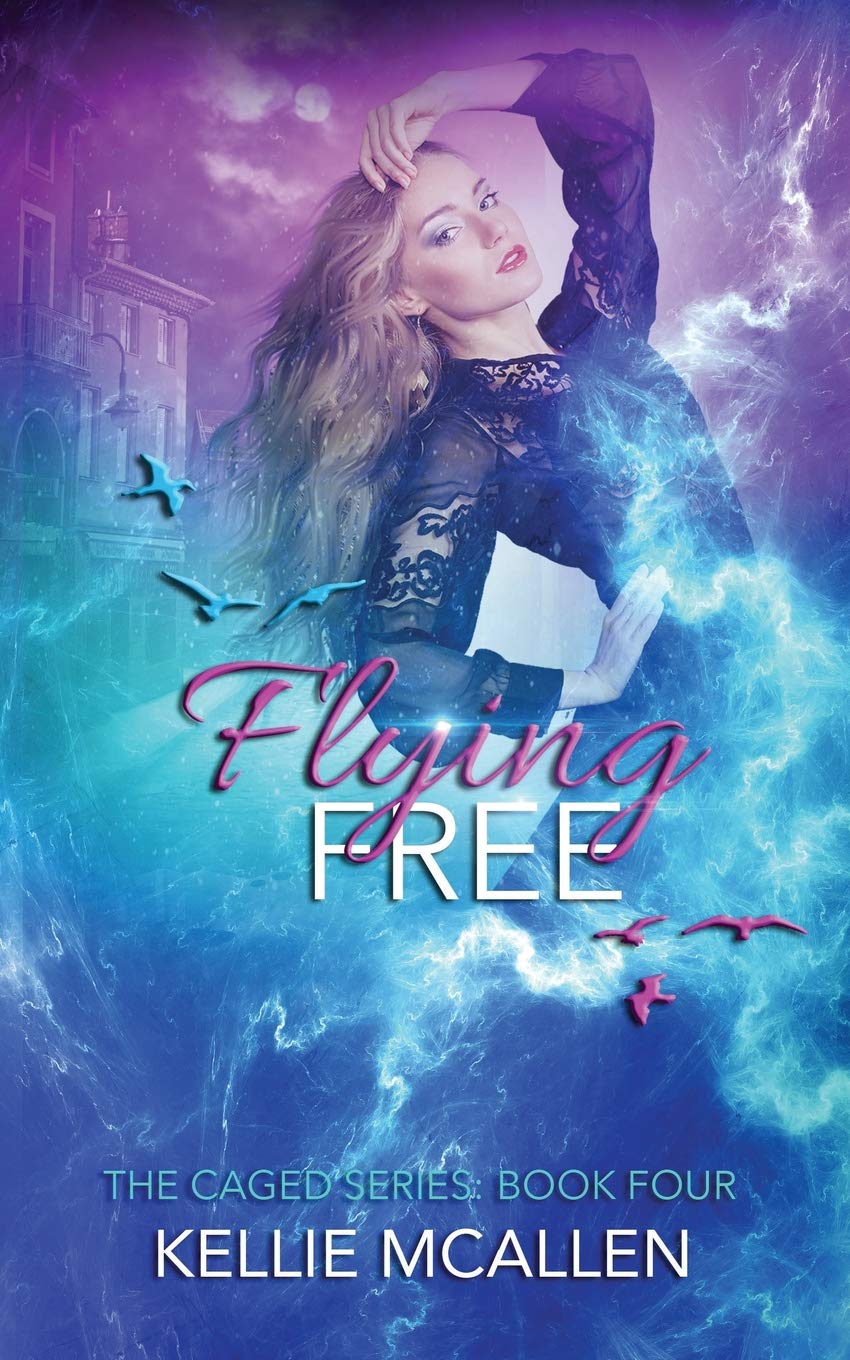 Flying Free (The Caged Series) by Kellie McAllen | Goodreads