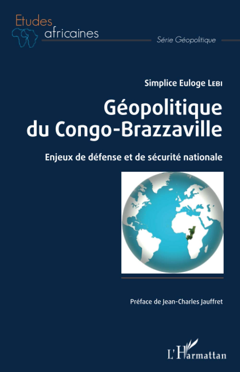 G opolitique Du Congo Brazzaville Enjeux De D fense Et De S curit g-opolitique-du-congo-brazzaville-enjeux-de-d-fense-et-de-s-curit
