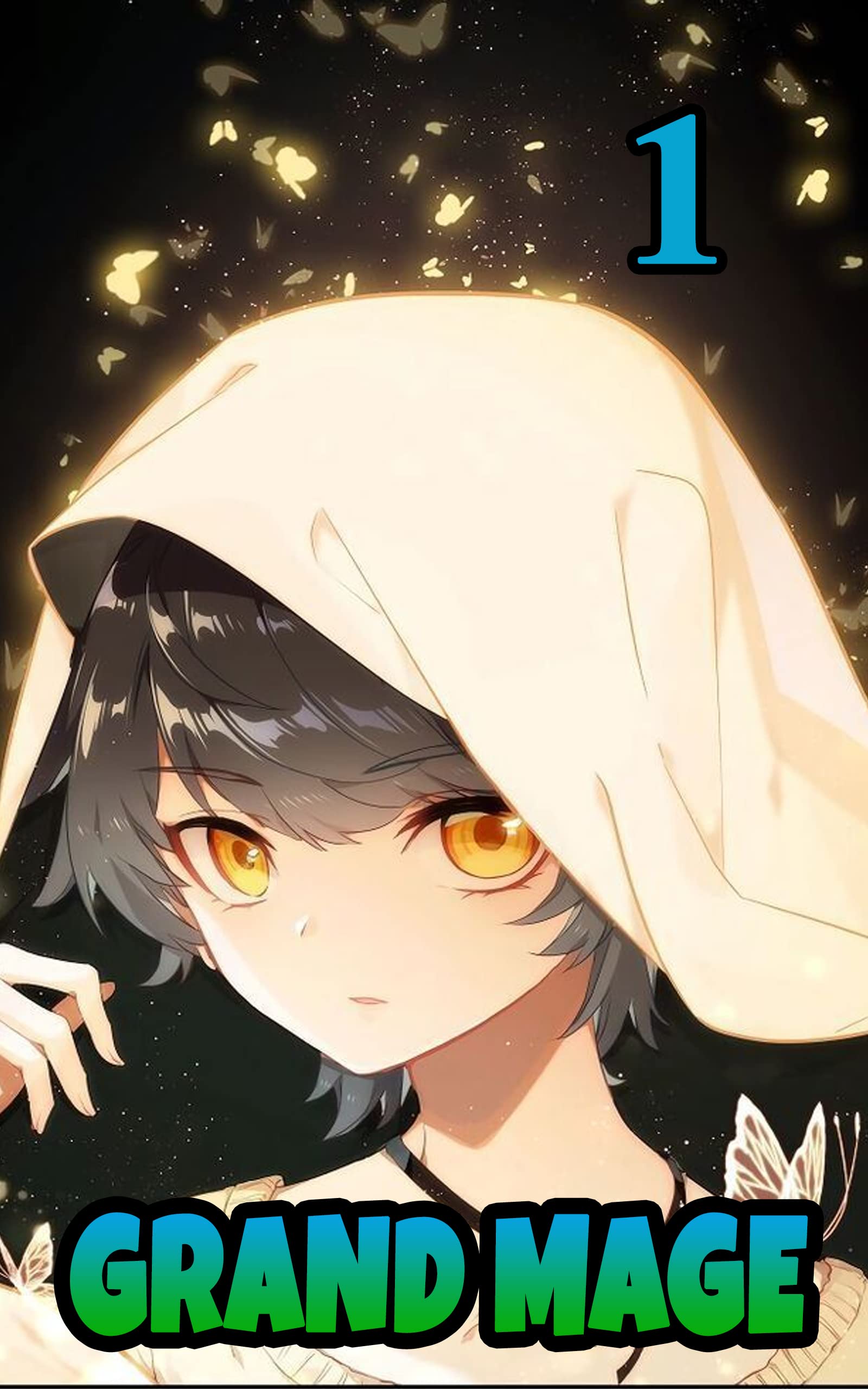 Grand Mage: Vol 1 by Leo Webb | Goodreads