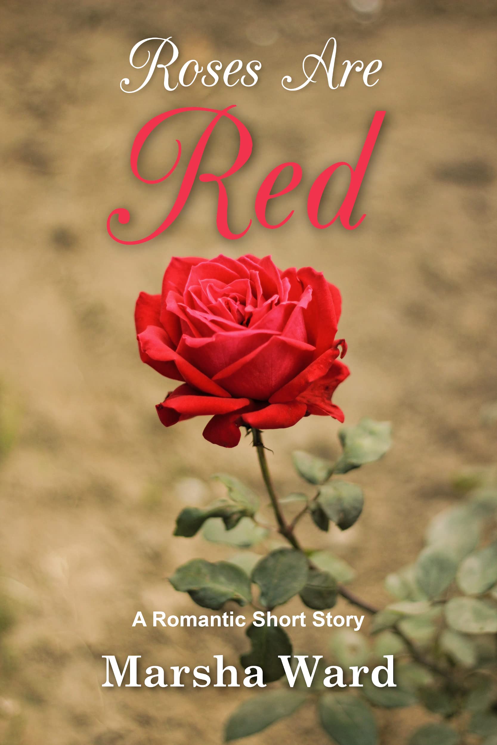 Roses Are Red by Marsha Ward | Goodreads