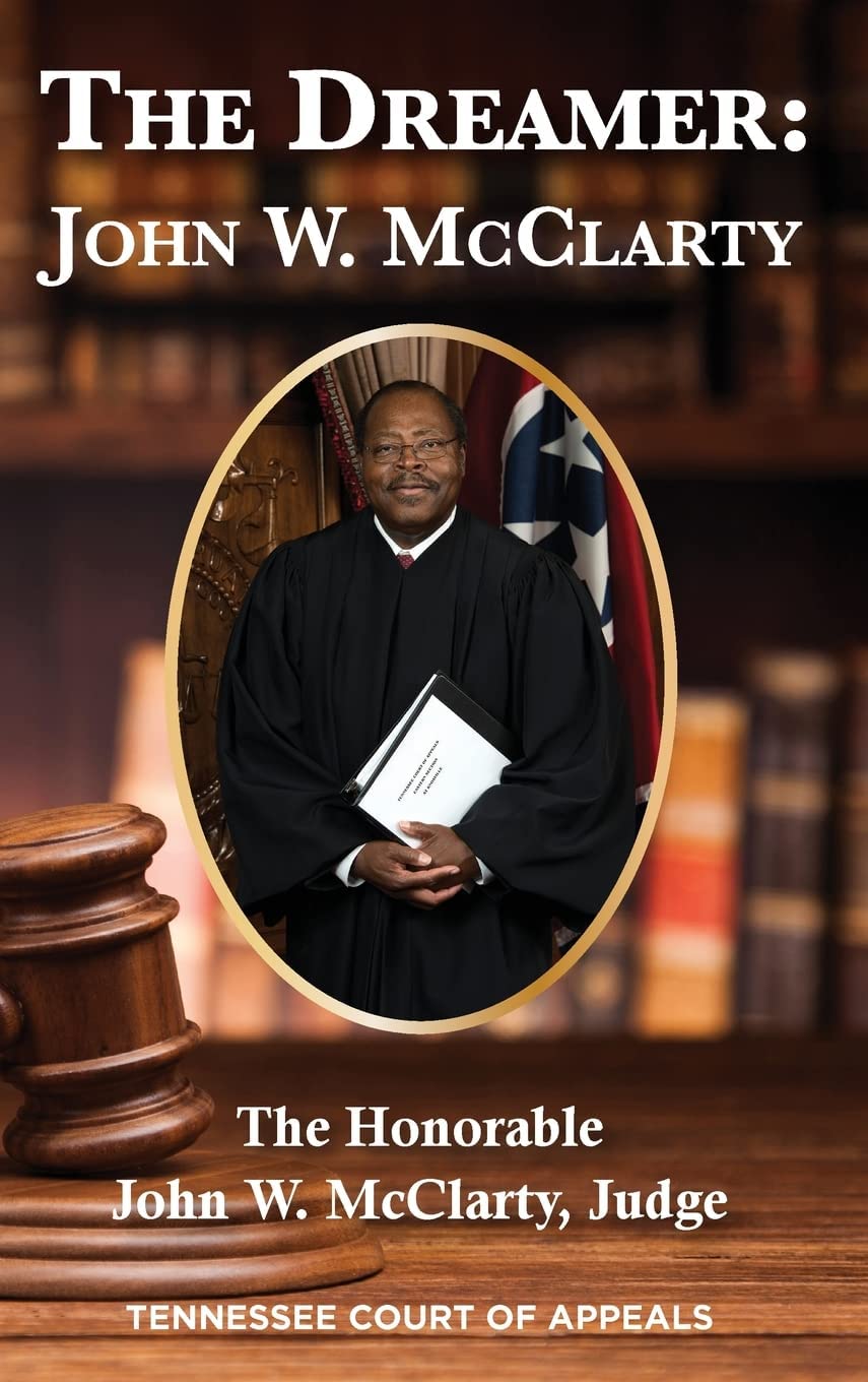 The Dreamer: John W. McClarty by Judge John W. McClarty | Goodreads