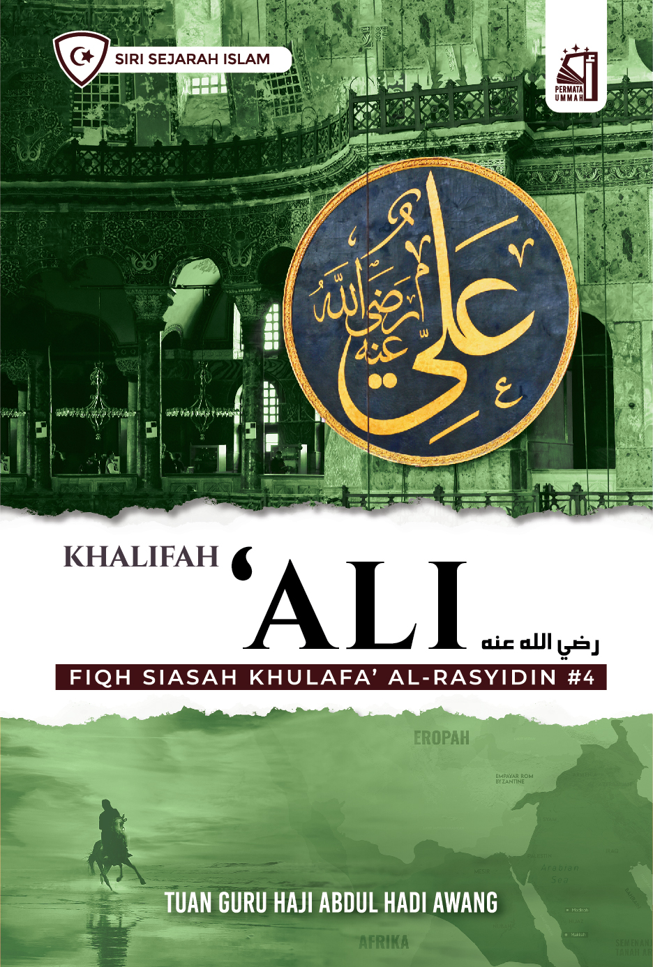 Khalifah ‘Ali RA by Abdul Hadi Awang | Goodreads